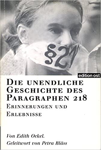 Die unendliche Geschichte des Paragraphen 218 by Edith Ockel | Goodreads