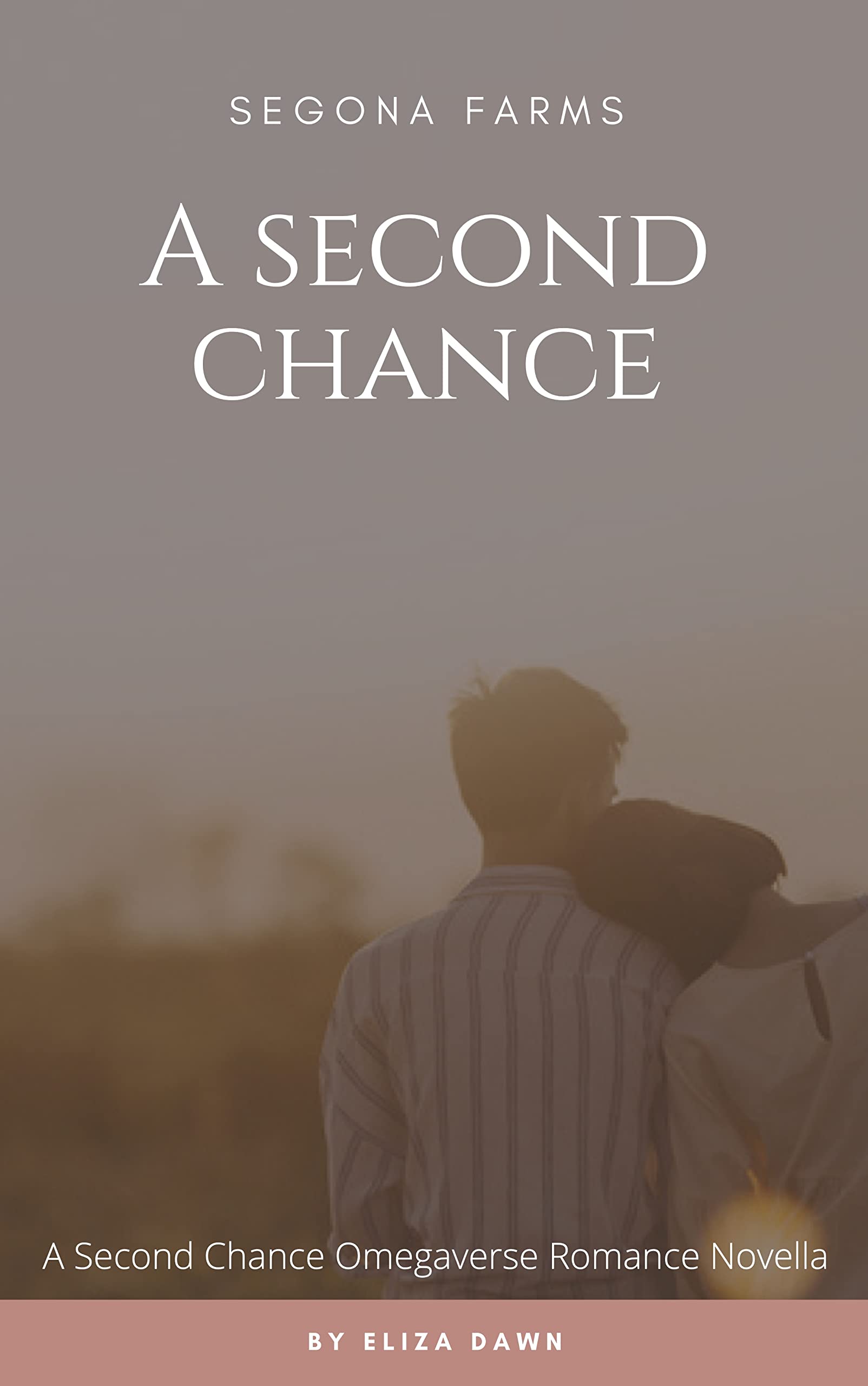 Segona Farms: A Second Chance: MFM Second Chance Fated Mates Omegaverse ...