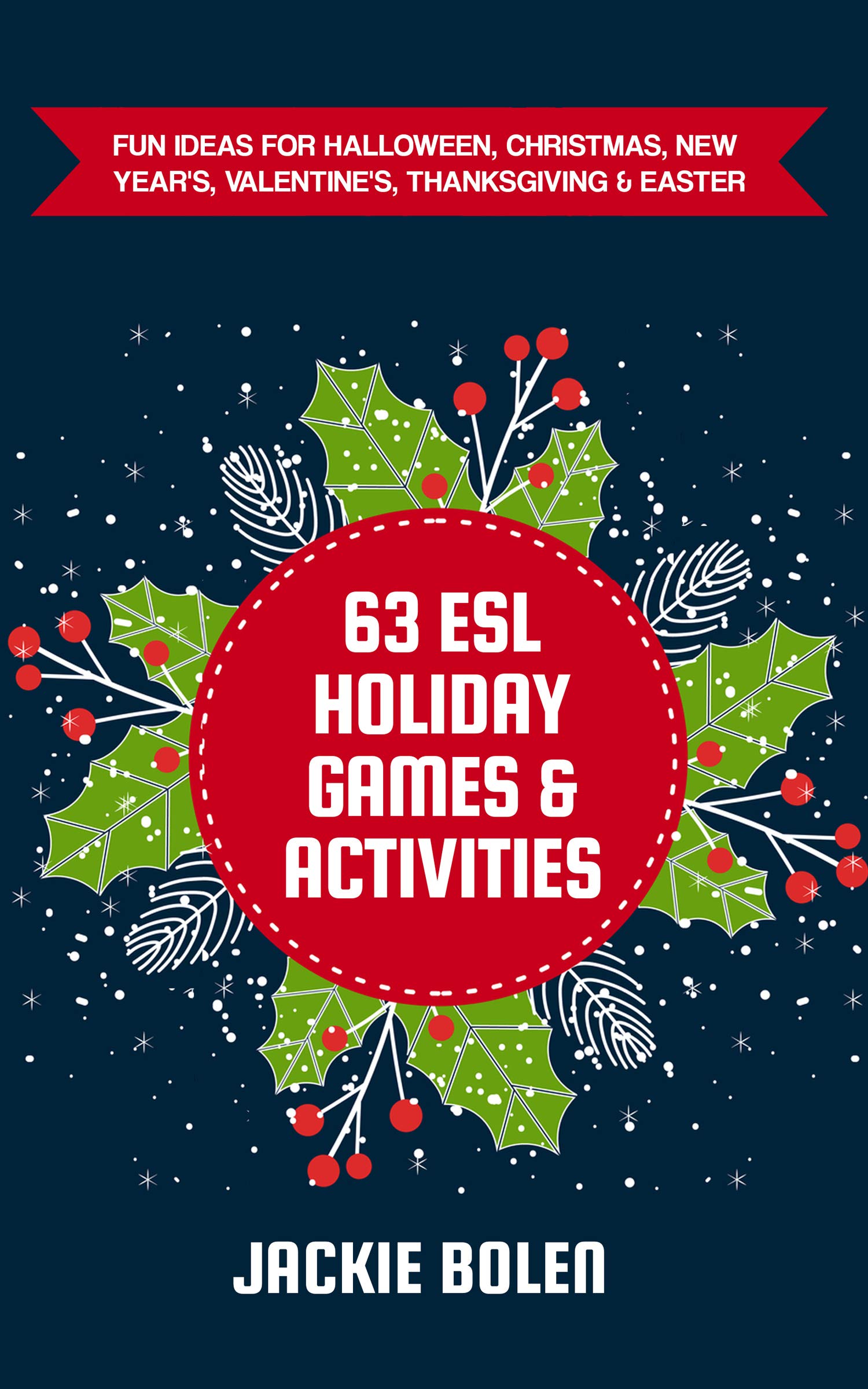 63 ESL Holiday Games & Activities: Fun Ideas for Halloween, Christmas ...