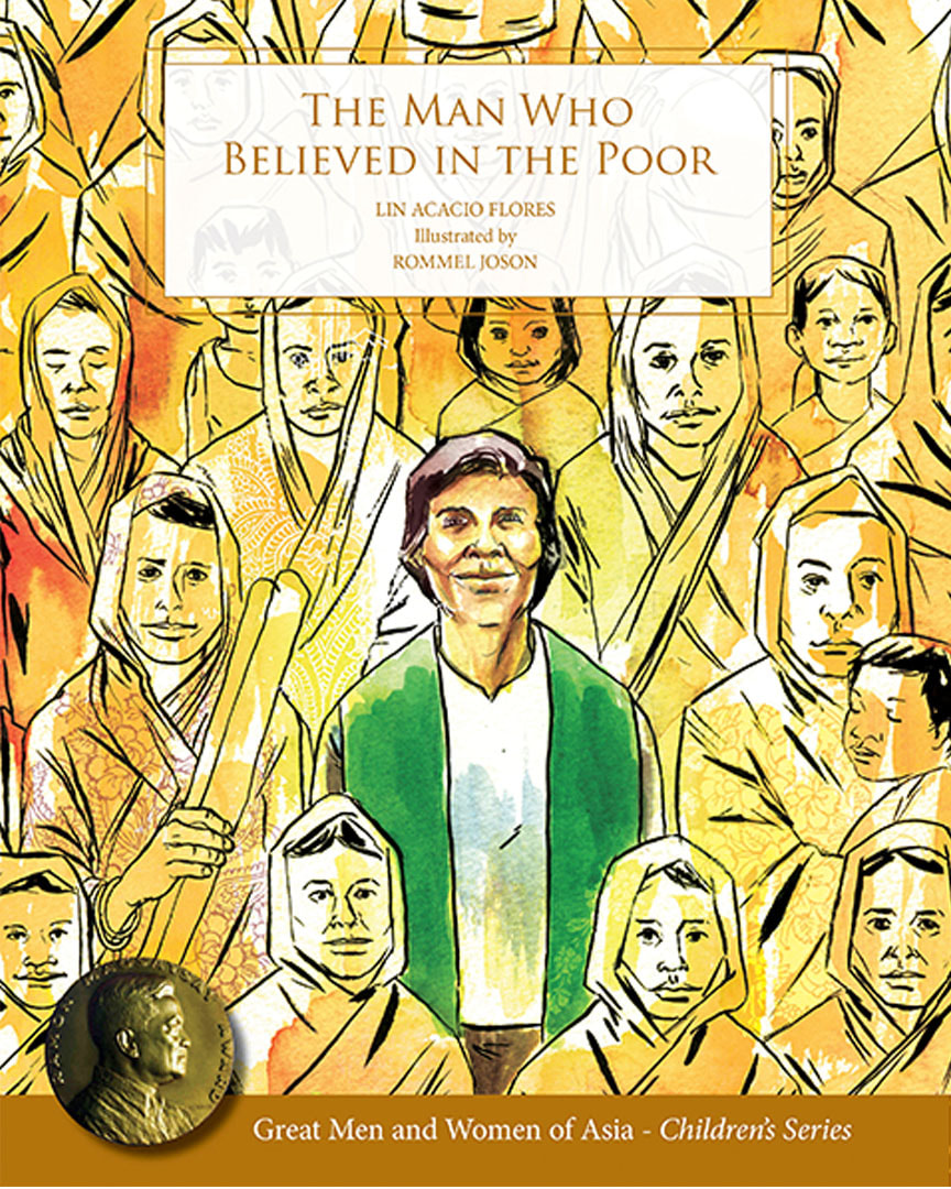 The Man Who Believed in the Poor by Lin Acacio-Flores | Goodreads
