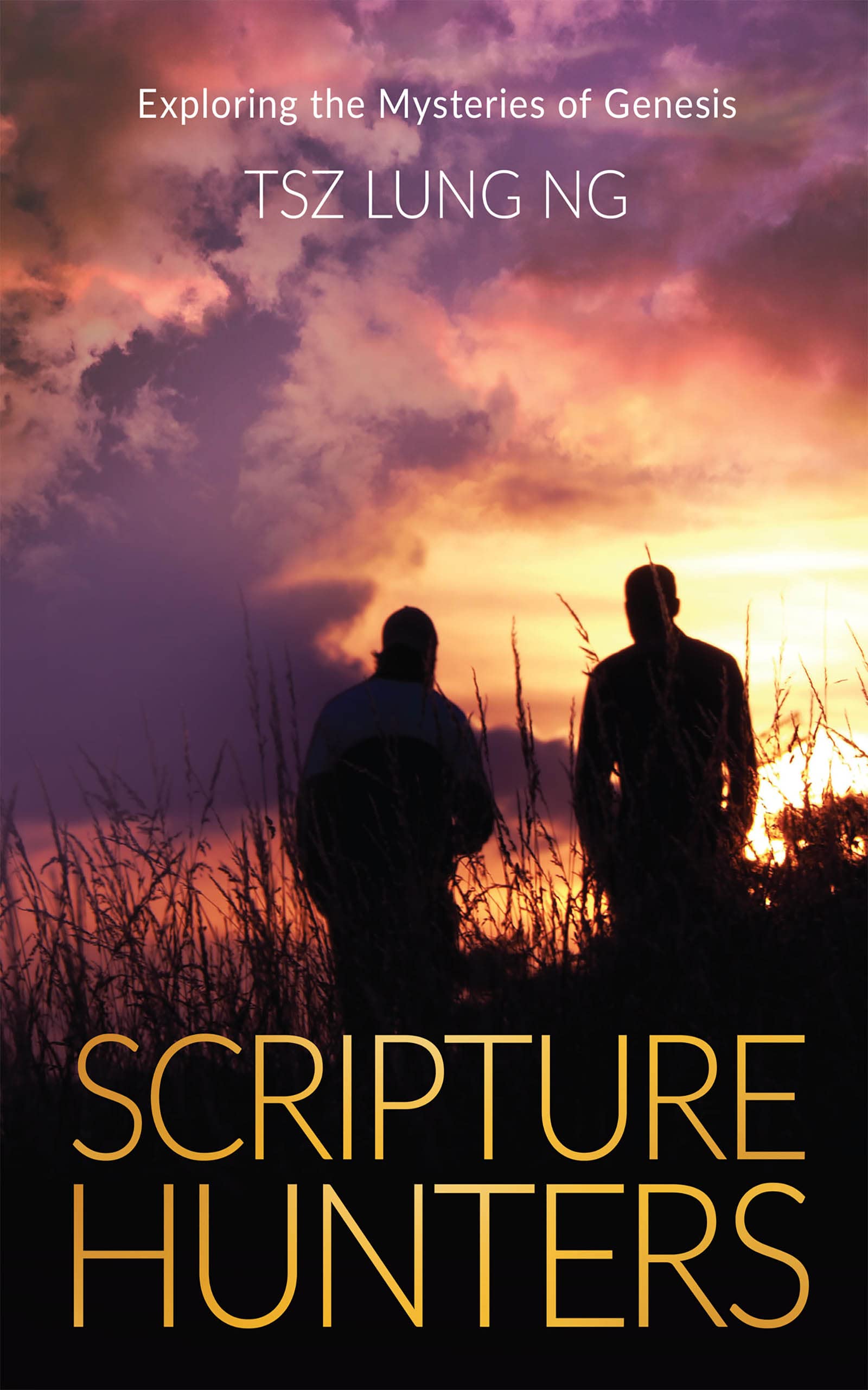 Scripture Hunters: Exploring the Mysteries of Genesis by Tsz Lung Ng ...