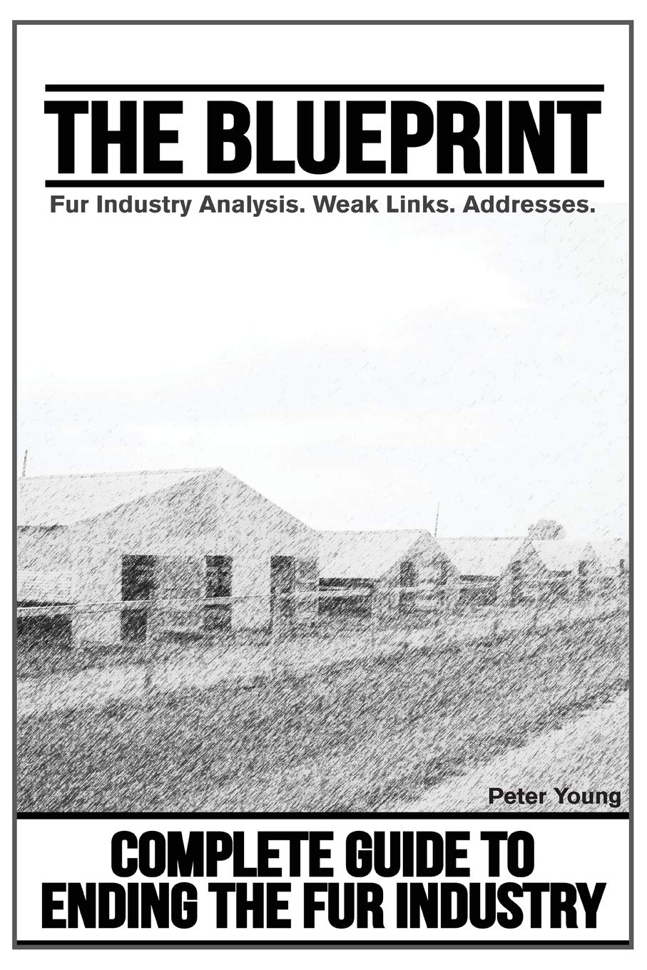 The Blueprint, Fur Farm List: Ending The Fur Industry, A Complete Guide ...