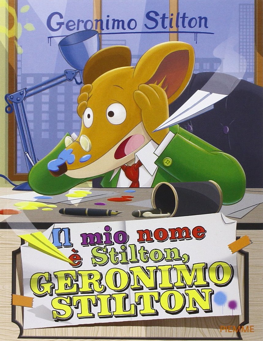 Geronimo Stilton: Il Mio Nome e Stilton, Geronimo Stilton by Geronimo ...