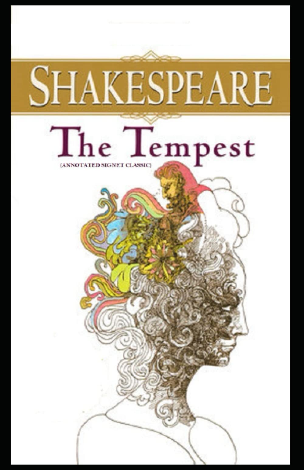 The Tempest: (Annotated Signet Classic) by William Shakespeare | Goodreads