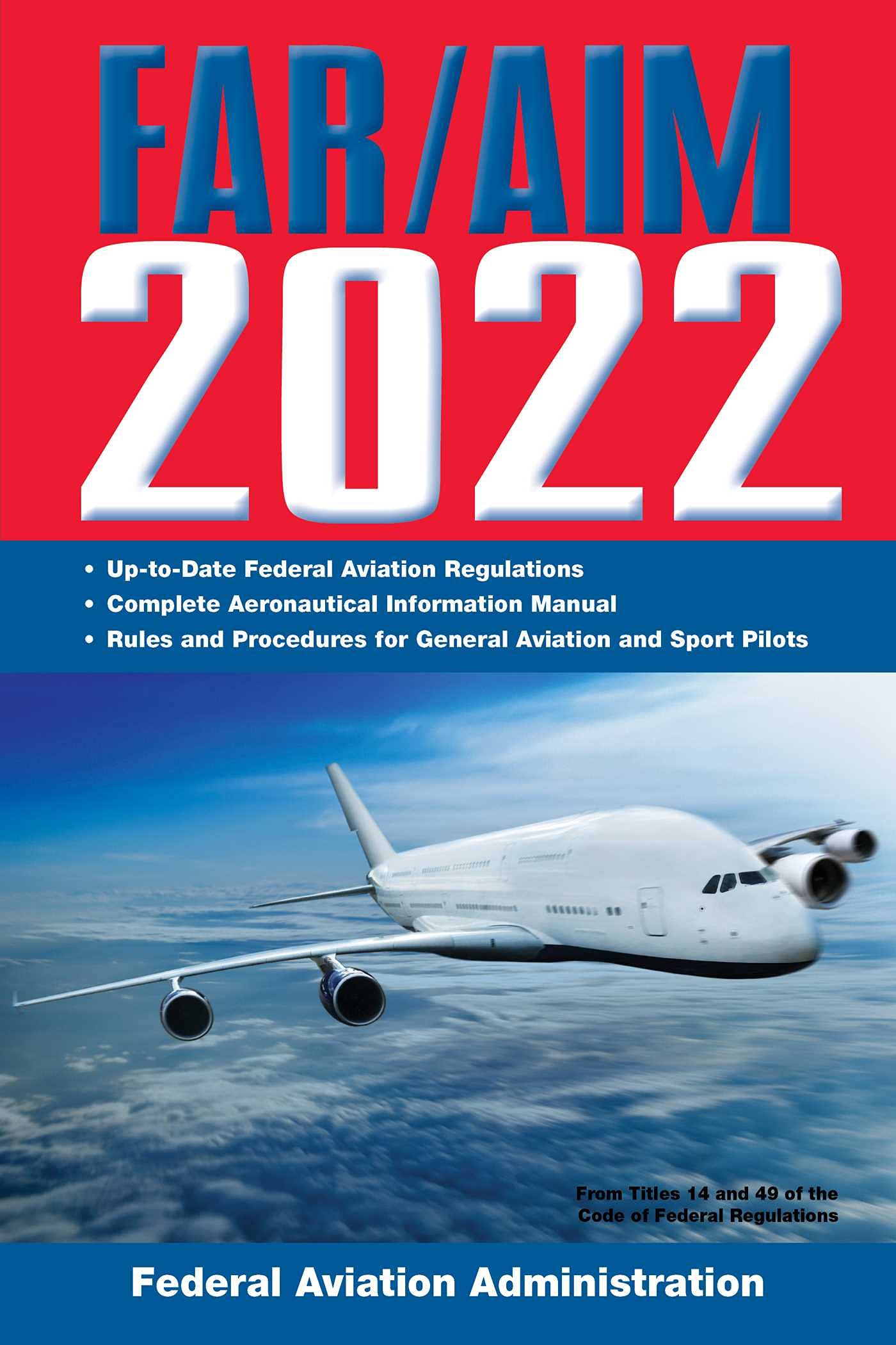 FAR AIM 2022 Up to Date FAA Regulations Aeronautical Information far-aim-2022-up-to-date-faa-regulations-aeronautical-information