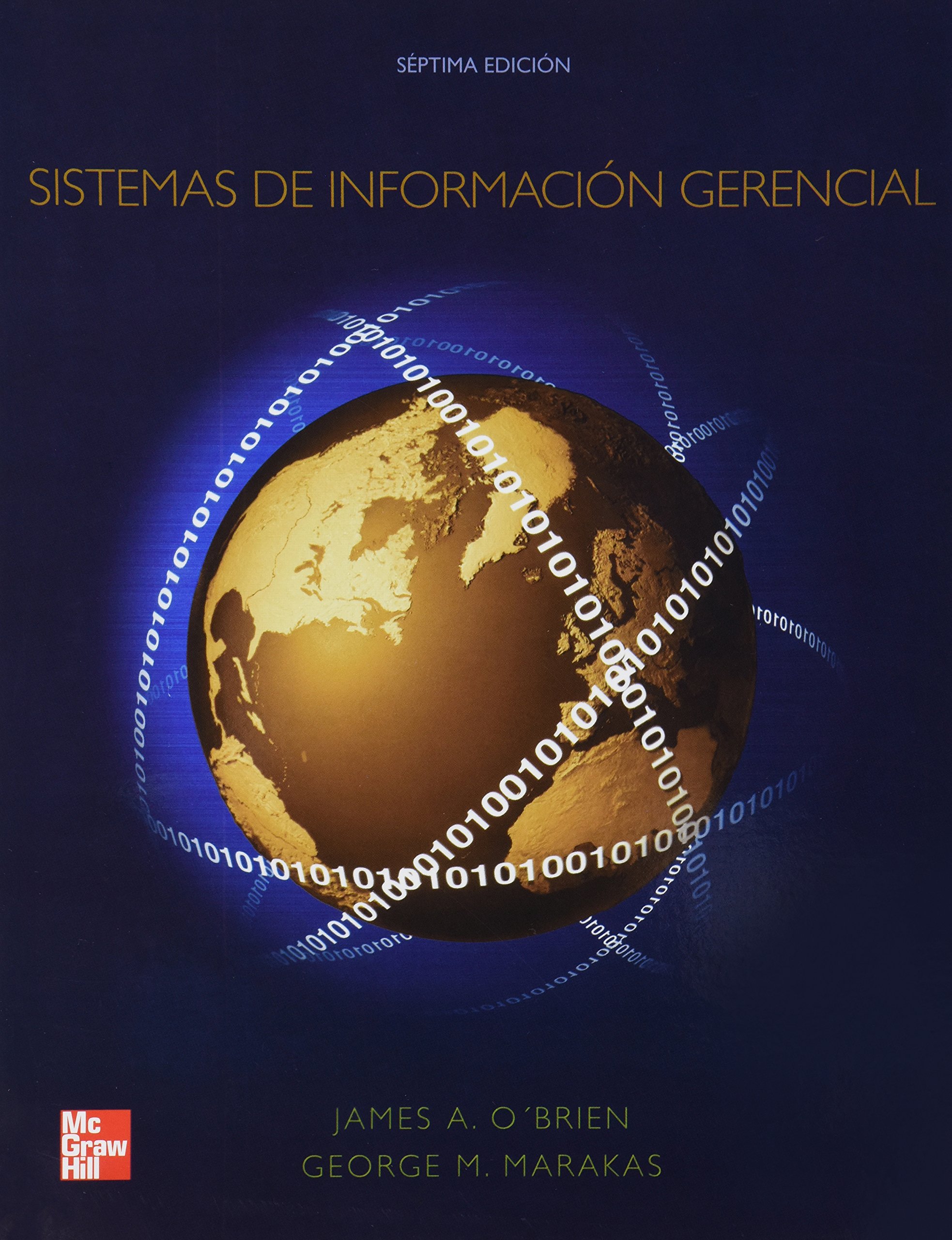Sistemas de informacion gerencial 7ed by O'BRIEN JAMES A. | Goodreads