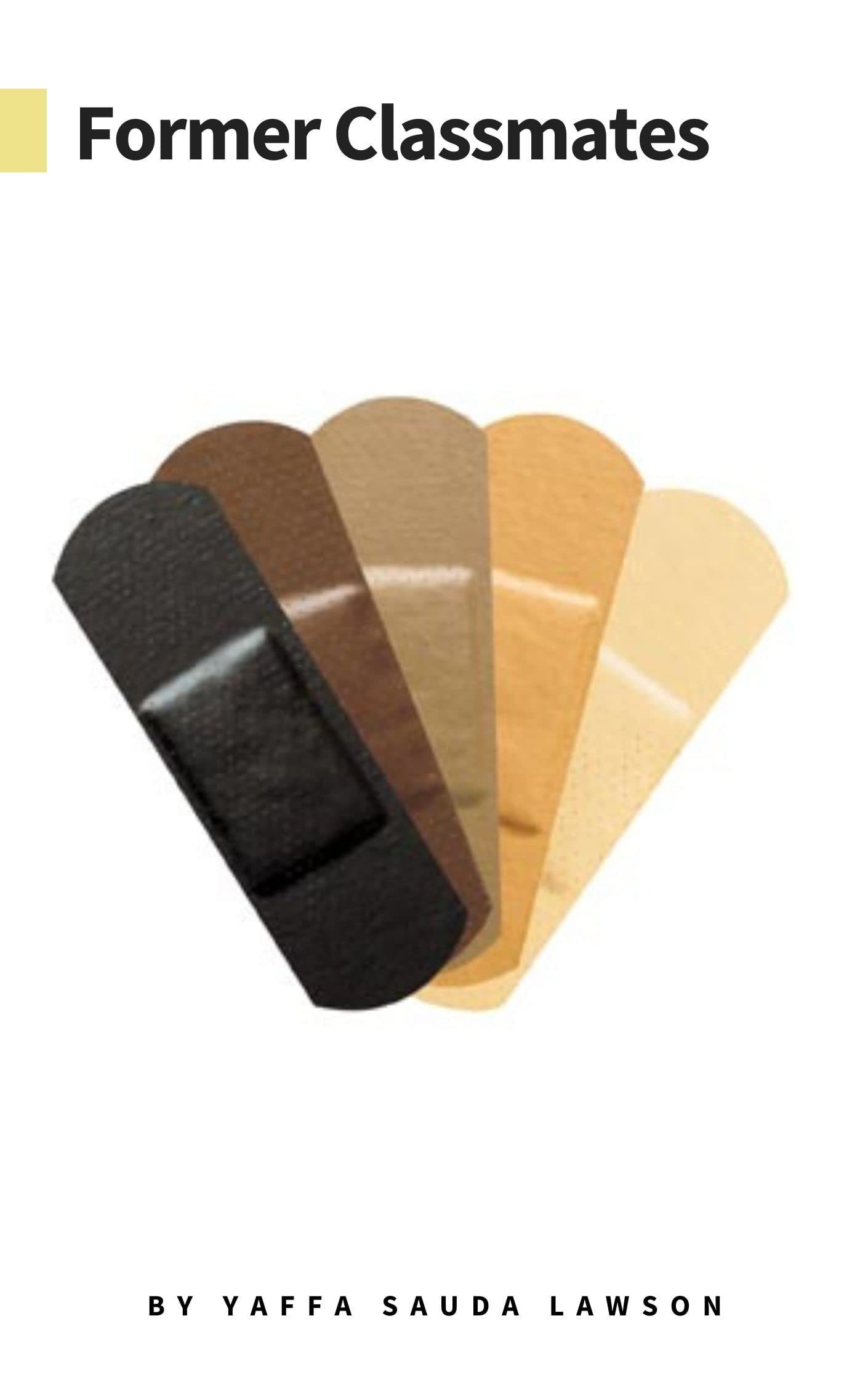 Former Classmates by Yaffa Lawson | Goodreads