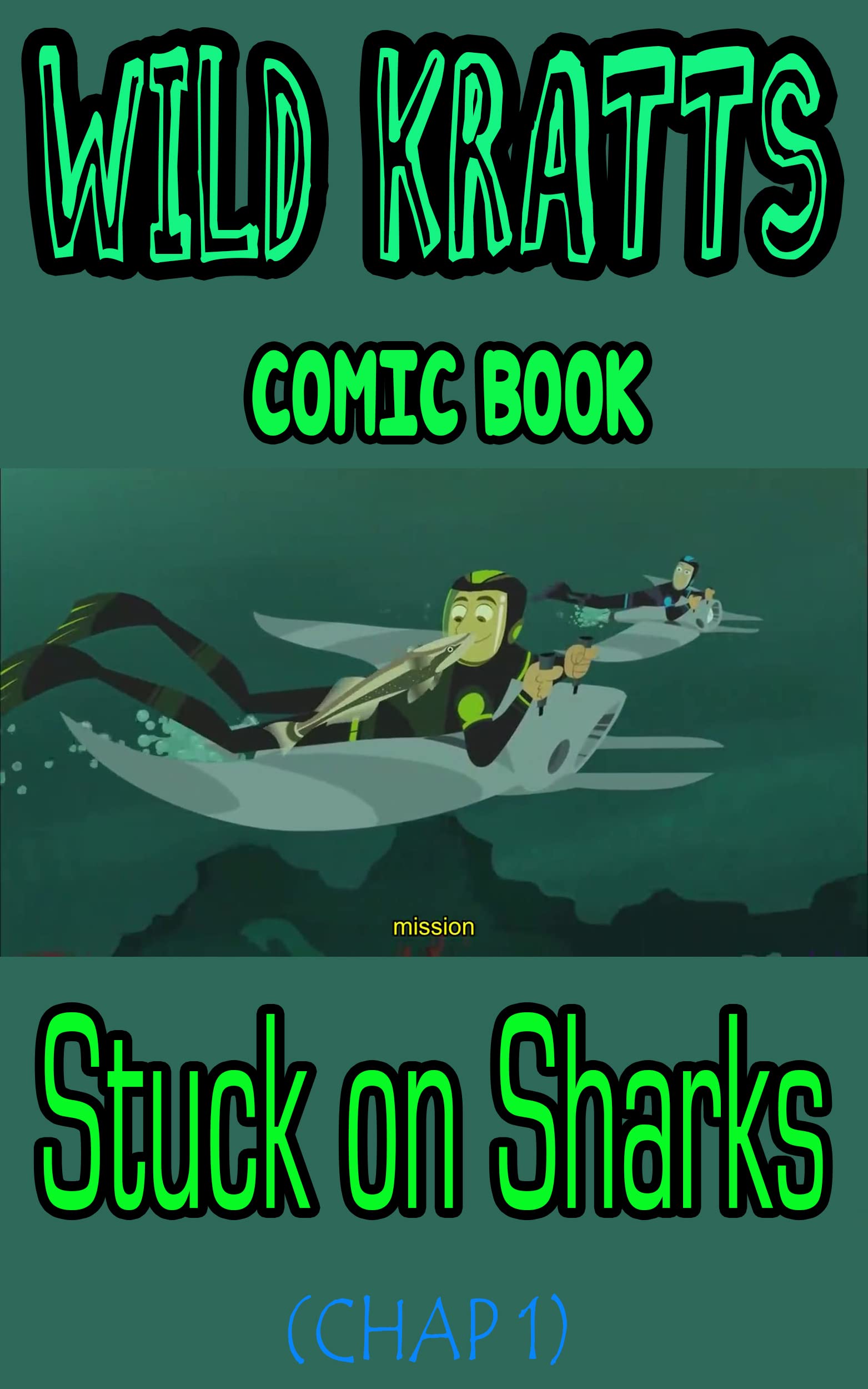 Wild Kratts comic book: Stuck on Sharks _ Chap 1 by Delores Meas ...