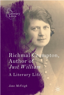 Richmal Crompton, Author of Just William: A Literary Life by Jane ...