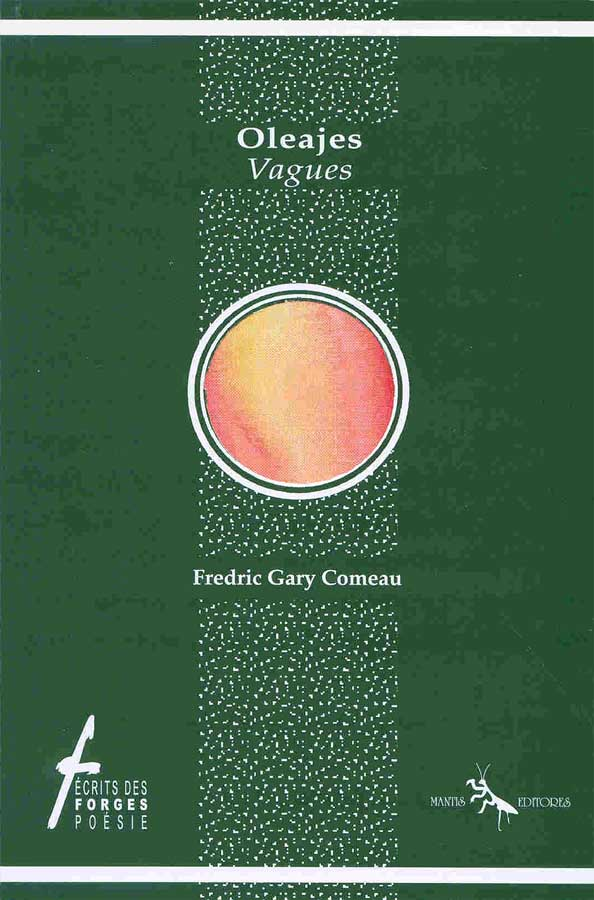 Oleajes by Fredric Gary Comeau | Goodreads