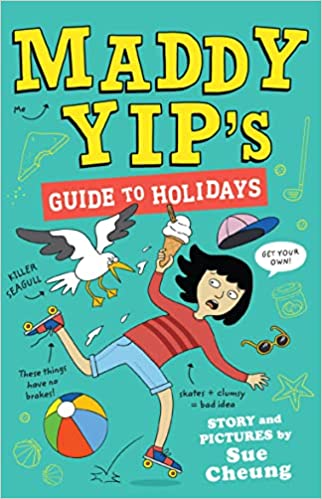 Maddy Yip's Guide to Holidays by Sue Cheung | Goodreads