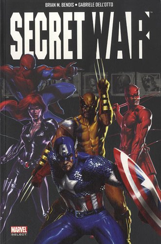 SECRET WAR (PAN.MARVEL SEL.) by BENDIS-B+DELLOTTO-G | Goodreads