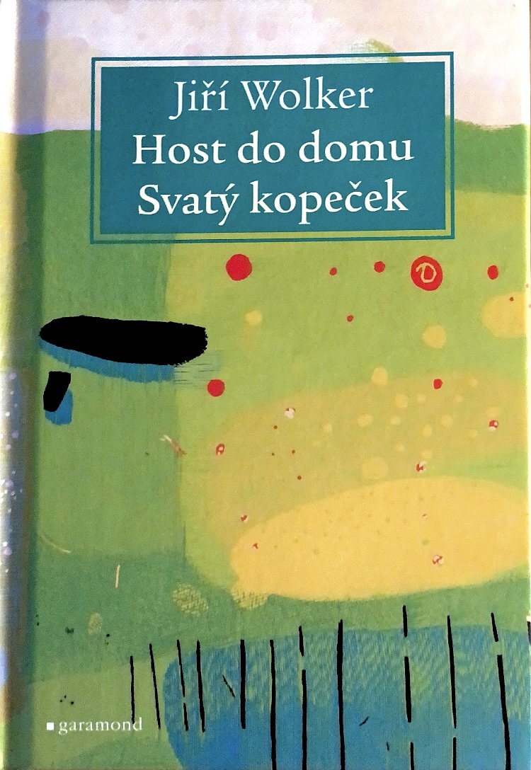 Host do domu, Svatý kopeček by Jiří Wolker | Goodreads