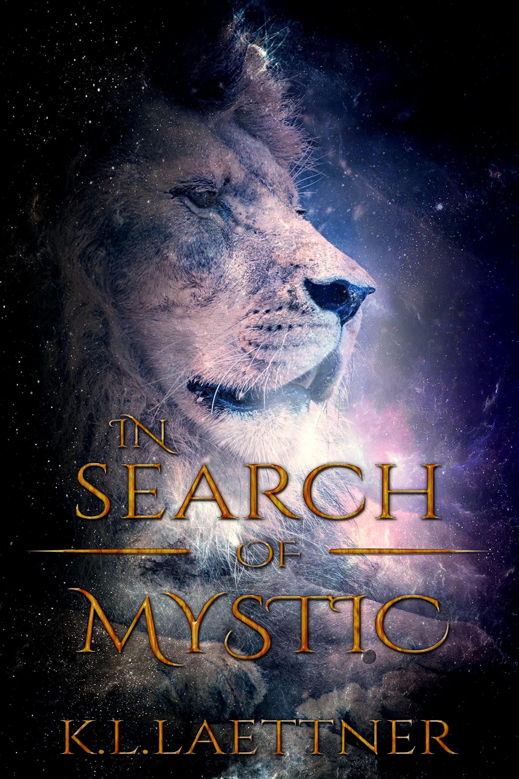 In Search Of Mystic (The Mystic Stories Book 1) by K. L. Laettner ...