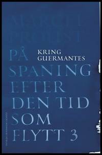 Kring Guermantes by Marcel Proust | Goodreads