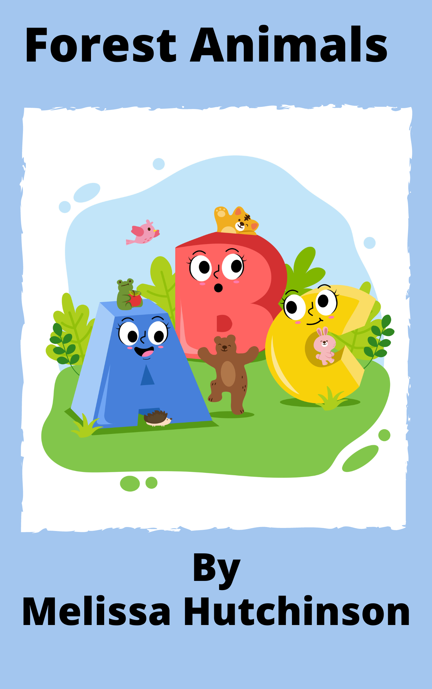 Forest Animals ABCs by Melissa Hutchinson | Goodreads