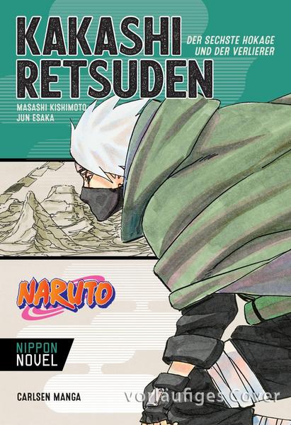 Naruto - Kakashi Retsuden: Der sechste Hokage und der Verlierer by ...