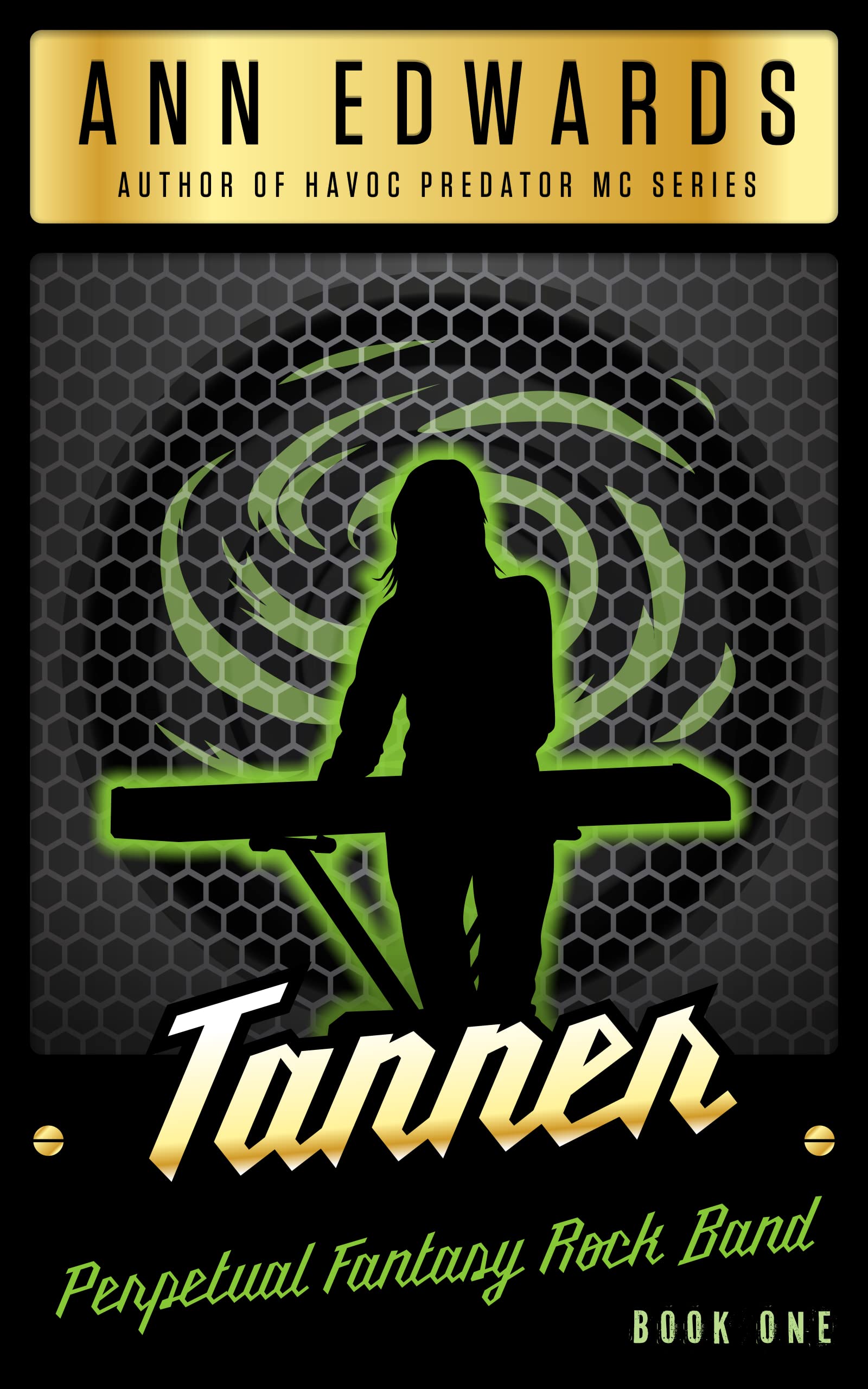 Tanner (Perpetual Fantasy, Rock Band, #1) by Ann Edwards | Goodreads