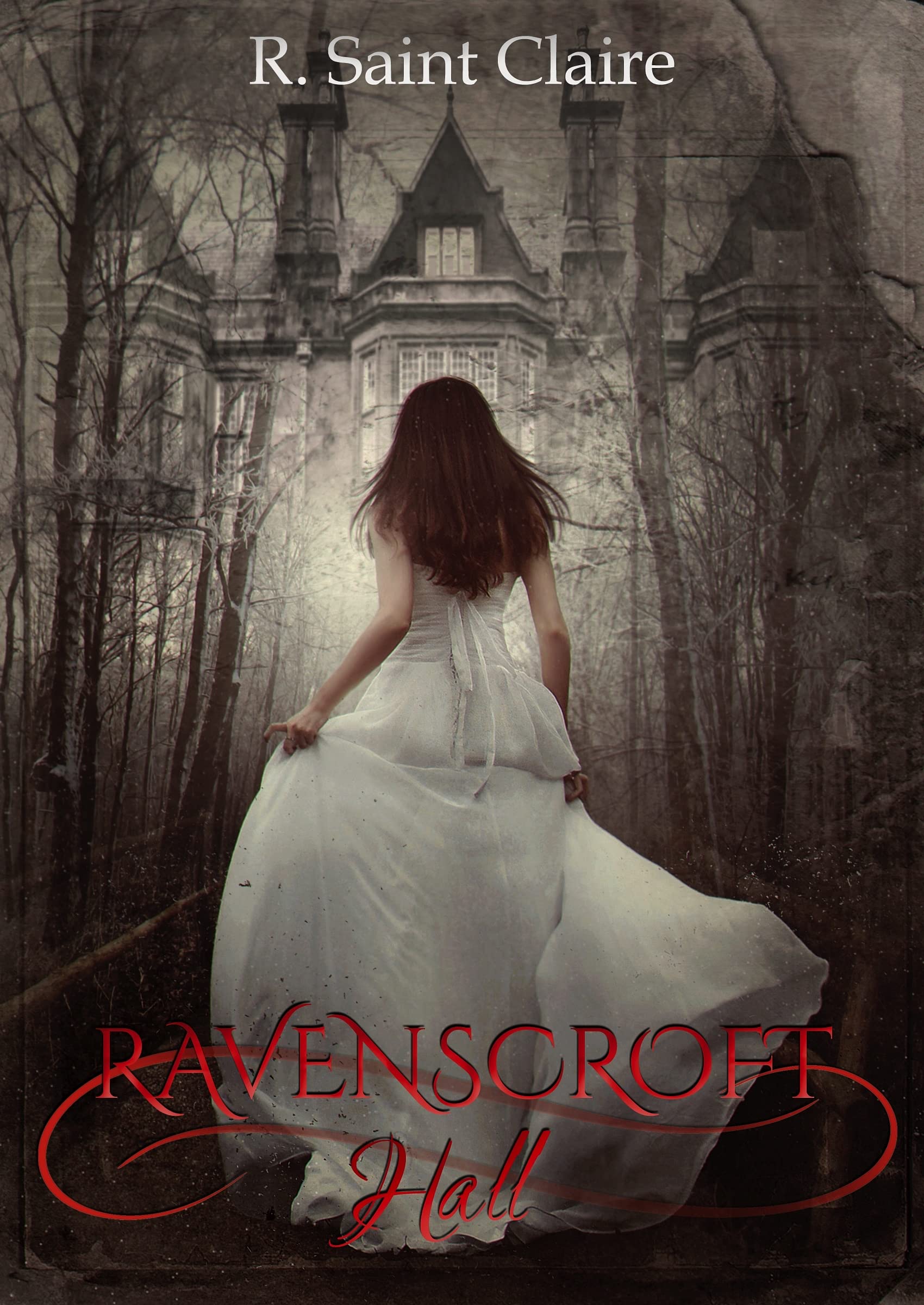 Ravenscroft Hall by R. Saint Claire | Goodreads