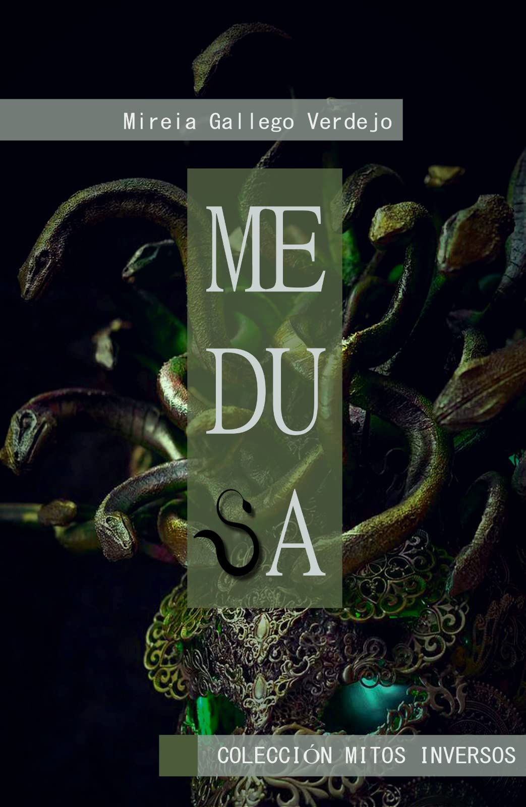 Medusa: Colección Mitos Inversos by Mireia Gallego Verdejo | Goodreads