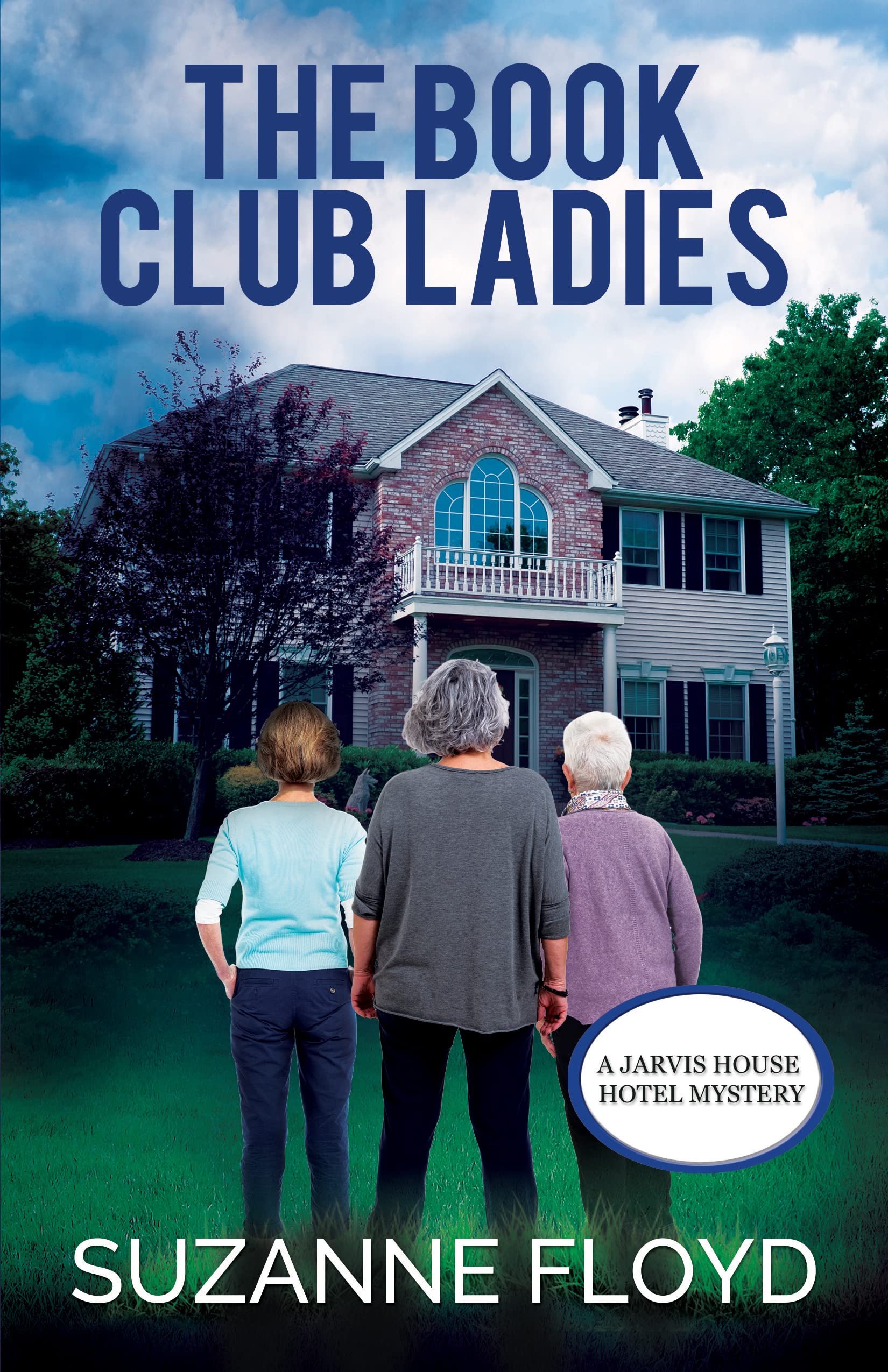 The Book Club Ladies (A Jarvis House Hotel Mystery) by Suzanne Floyd | Goodreads