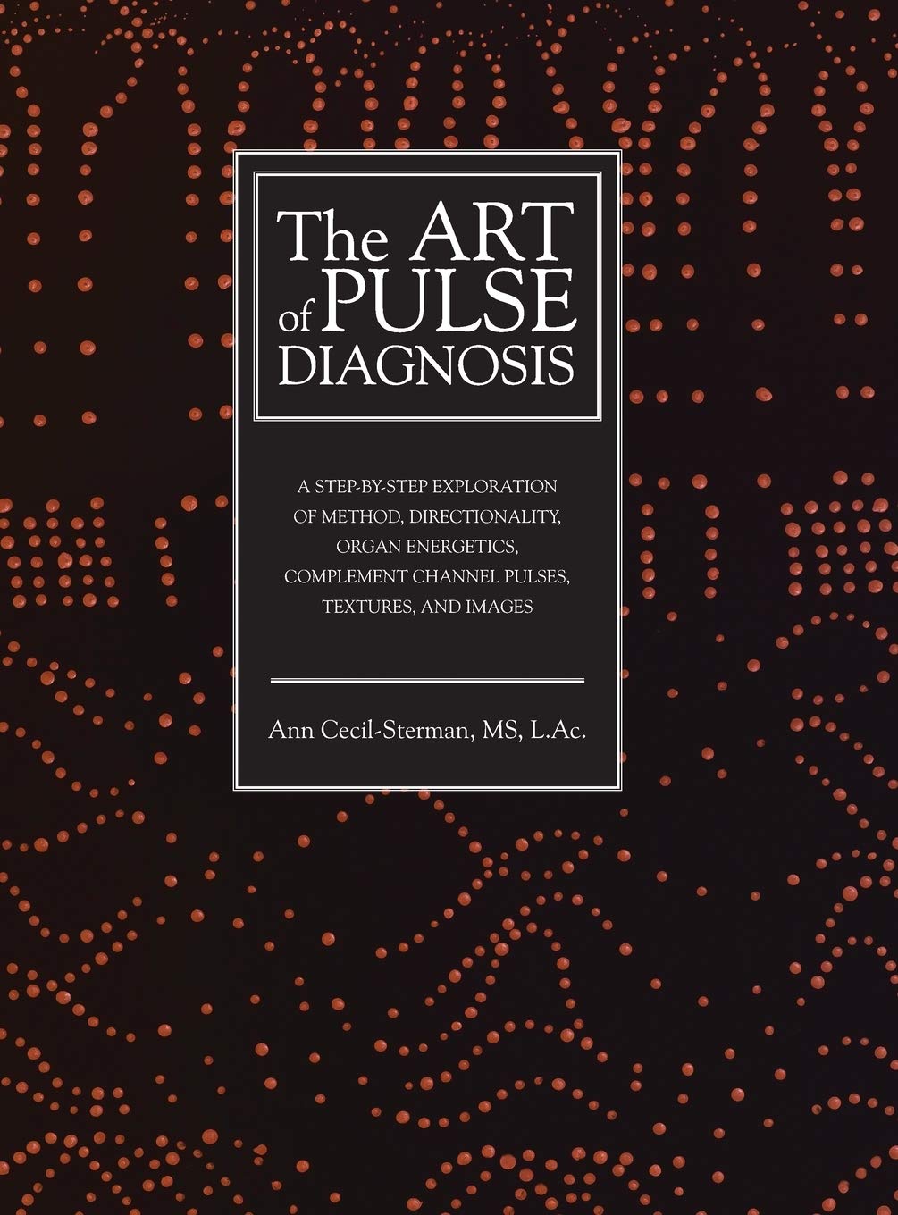 The Art of Pulse Diagnosis: A Step-by-Step Exploration of Method ...