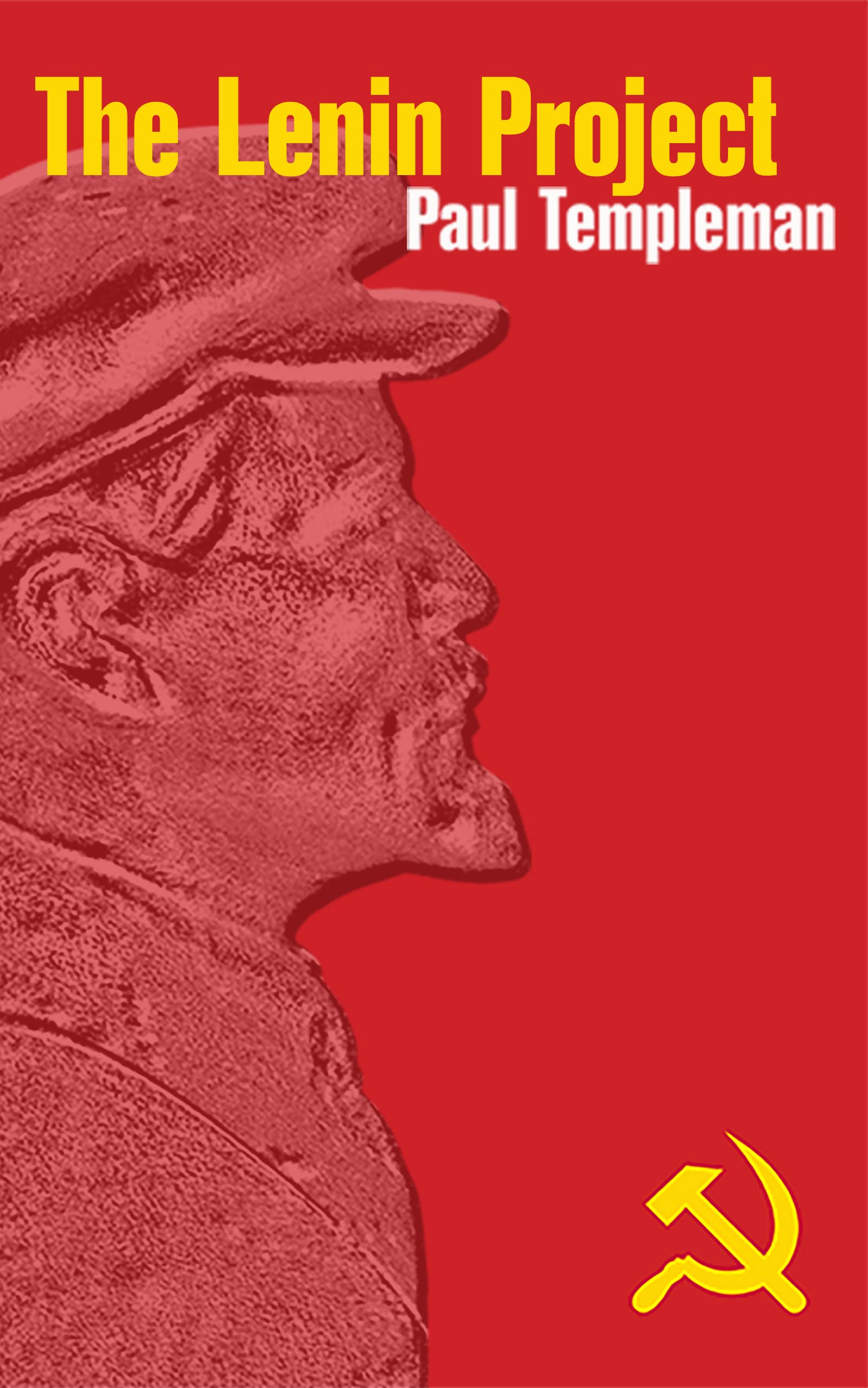 The Lenin Project by Paul Templeman | Goodreads