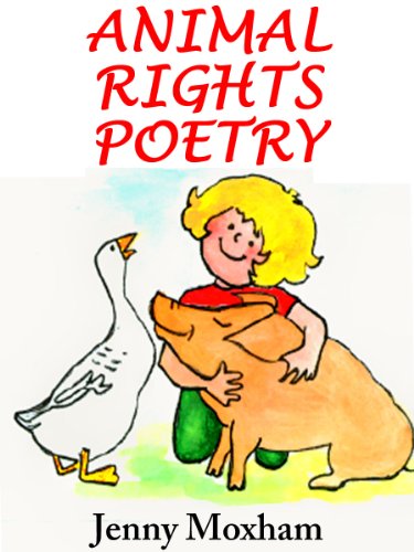 Animal Rights Poetry: 25 Inspirational Animal Poems Vol 1 by Jenny ...