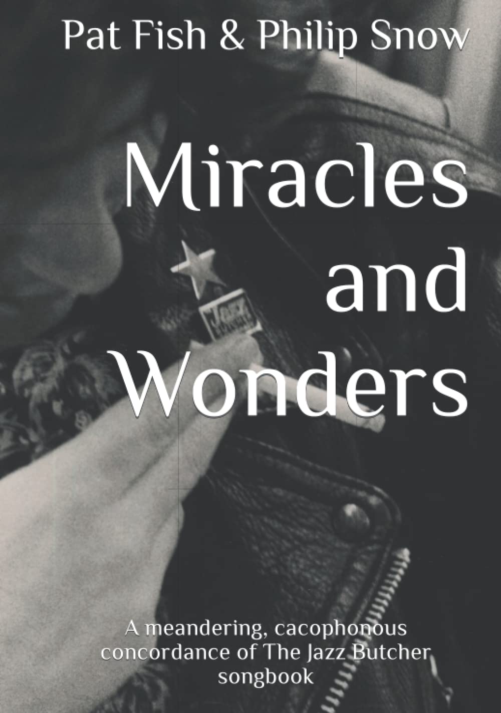 Miracles and Wonders by Pat Fish | Goodreads