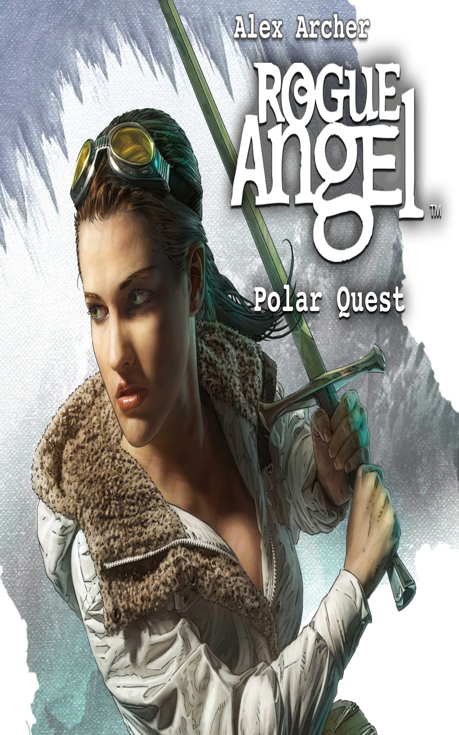 Polar Quest: Rogue Angel, Book 16 by Alex Archer | Goodreads