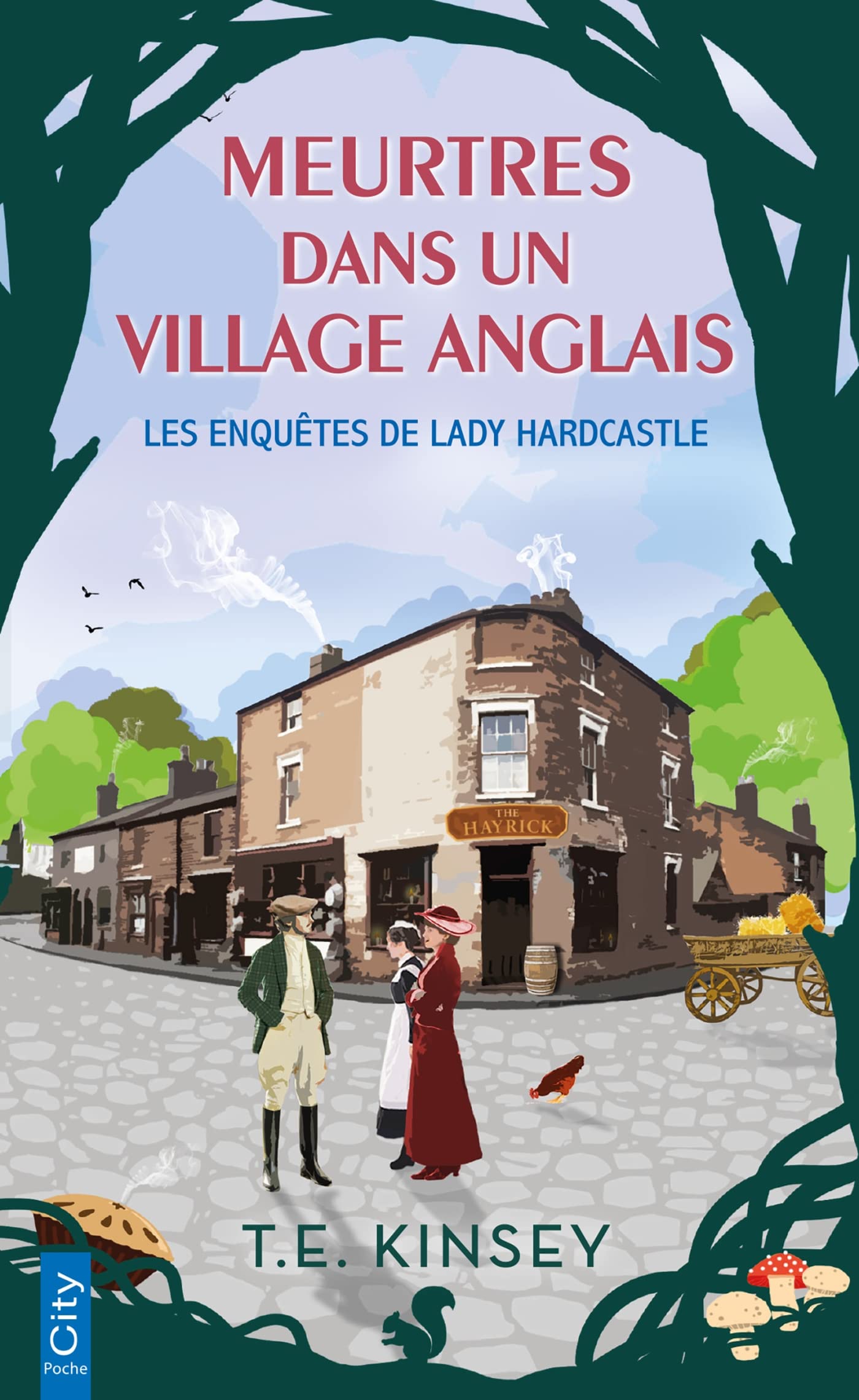 Meurtres dans un village anglais (Les enquêtes de Lady Hardcastle t. 2 ...