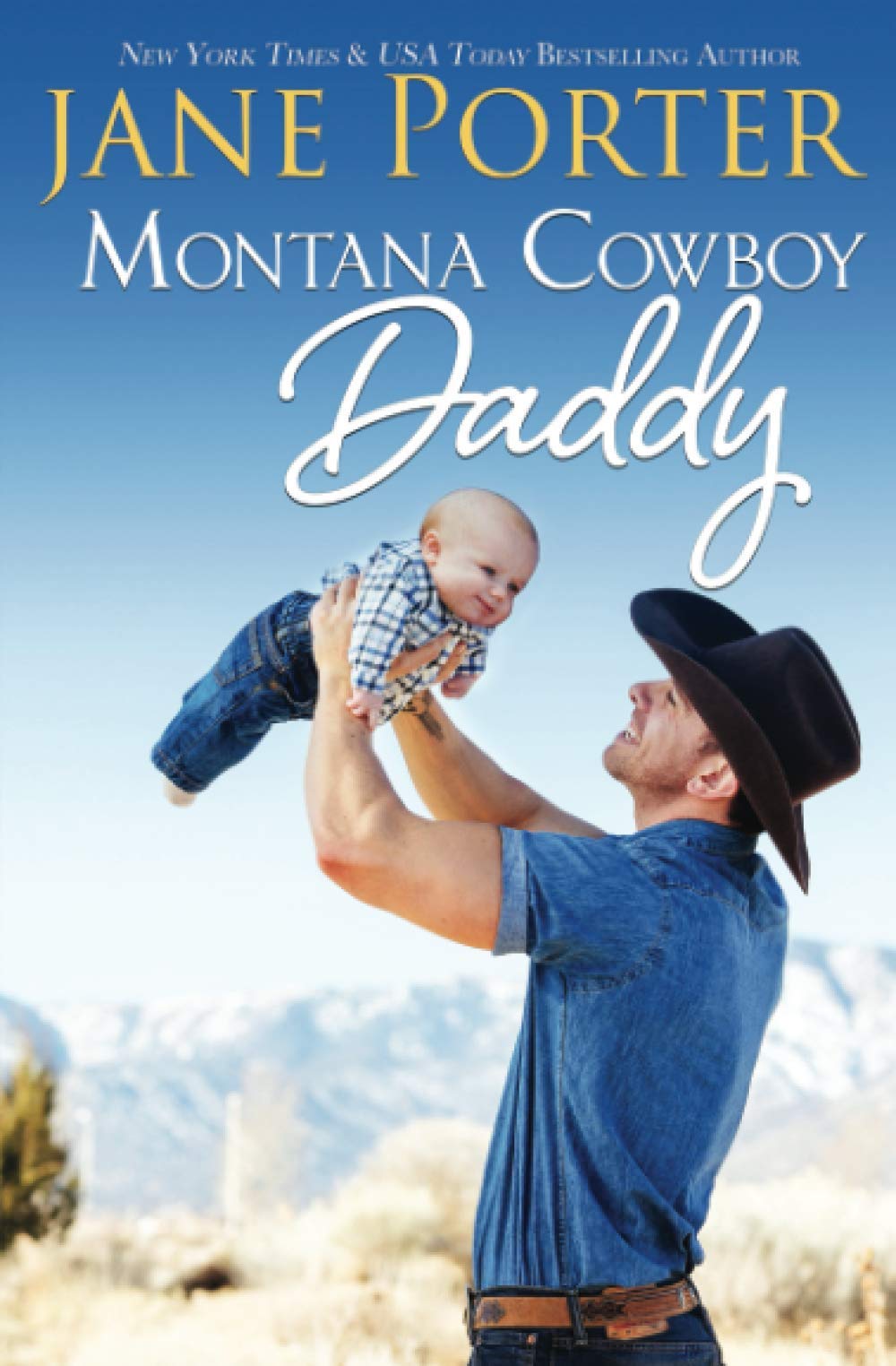 Montana Cowboy Daddy (Wyatt Brothers of Montana) by Jane Porter | Goodreads