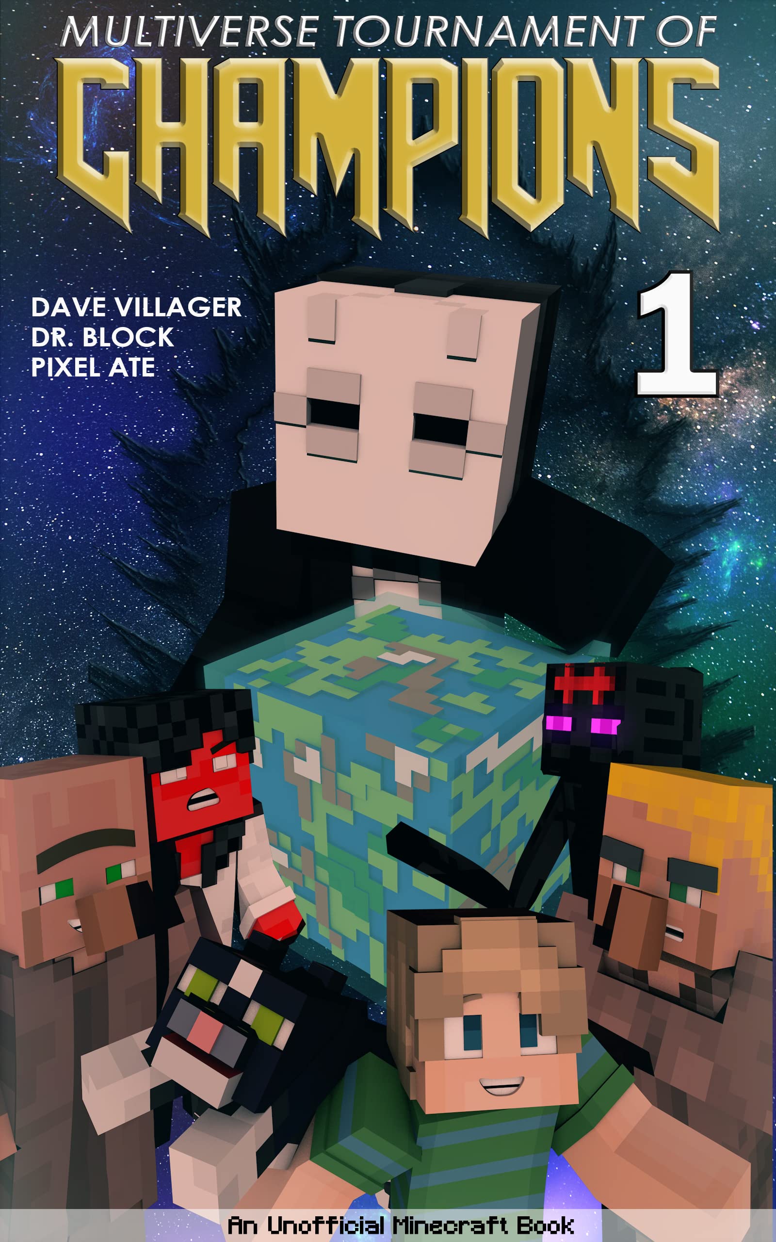 Multiverse Tournament of Champions: Book 1: An Unofficial Minecraft ...