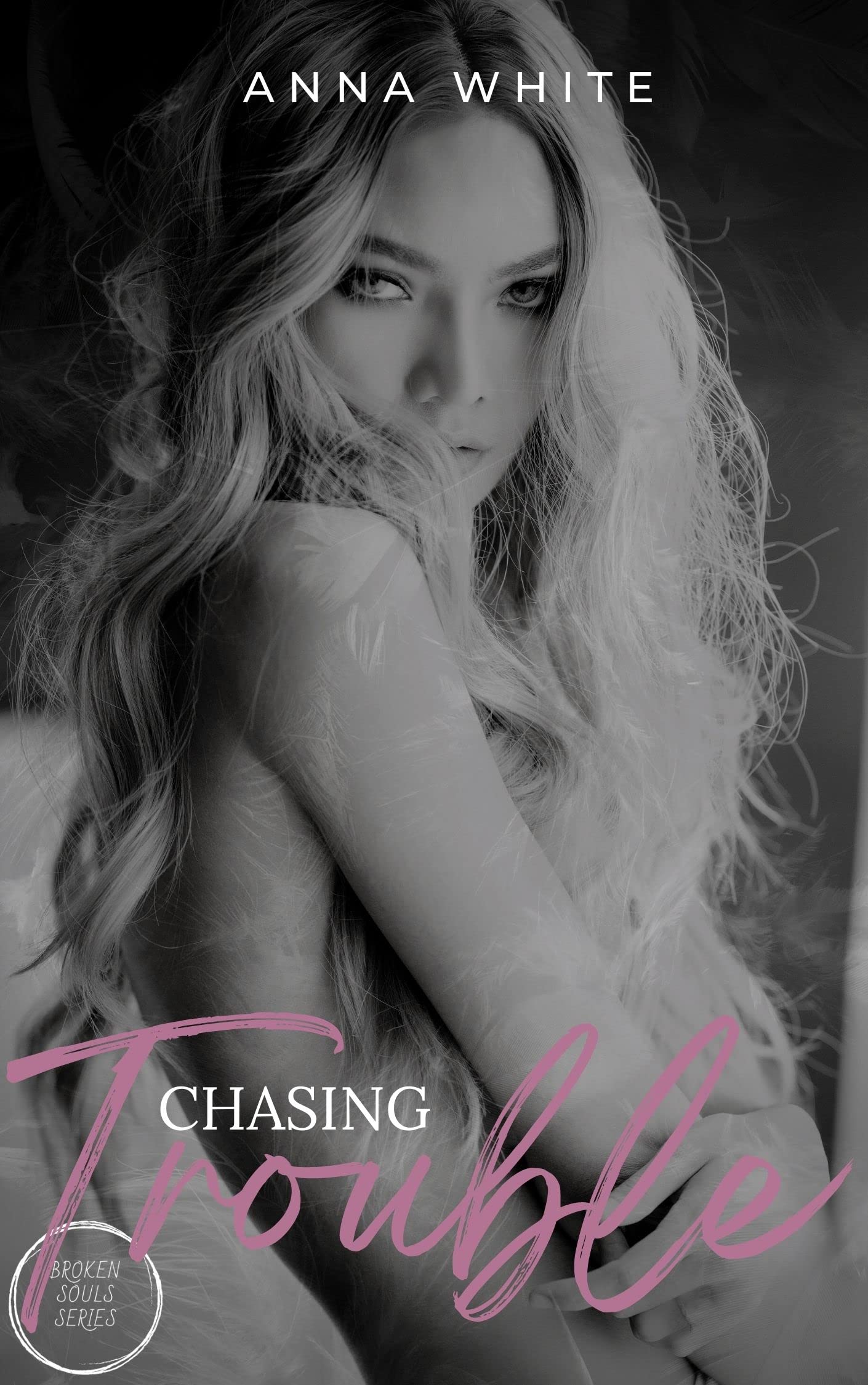Chasing Trouble by Anna White | Goodreads