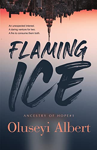Flaming Ice by Oluseyi Albert | Goodreads