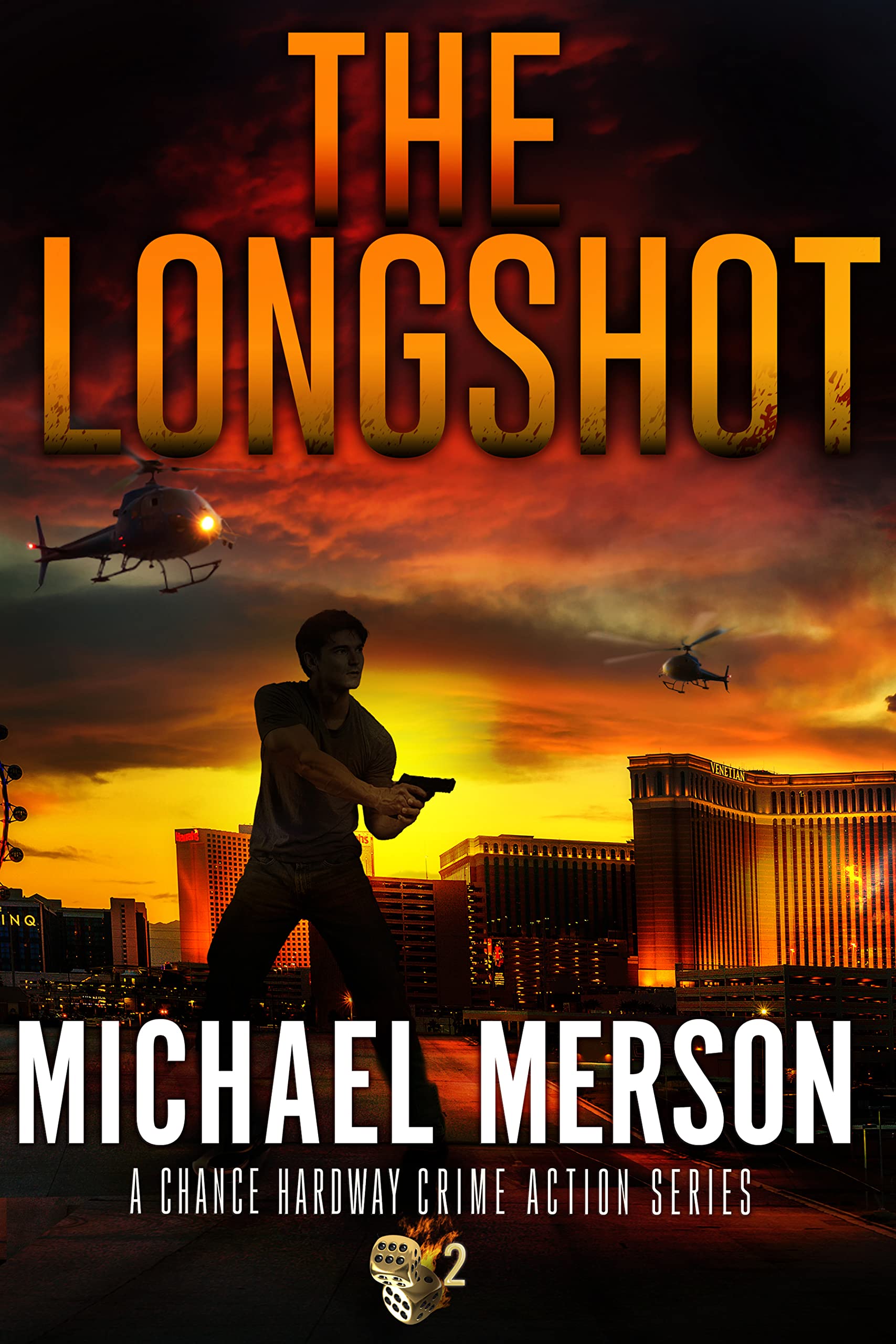 The Longshot: A Chance Hardway Crime Action Series 2 by Michael Merson ...