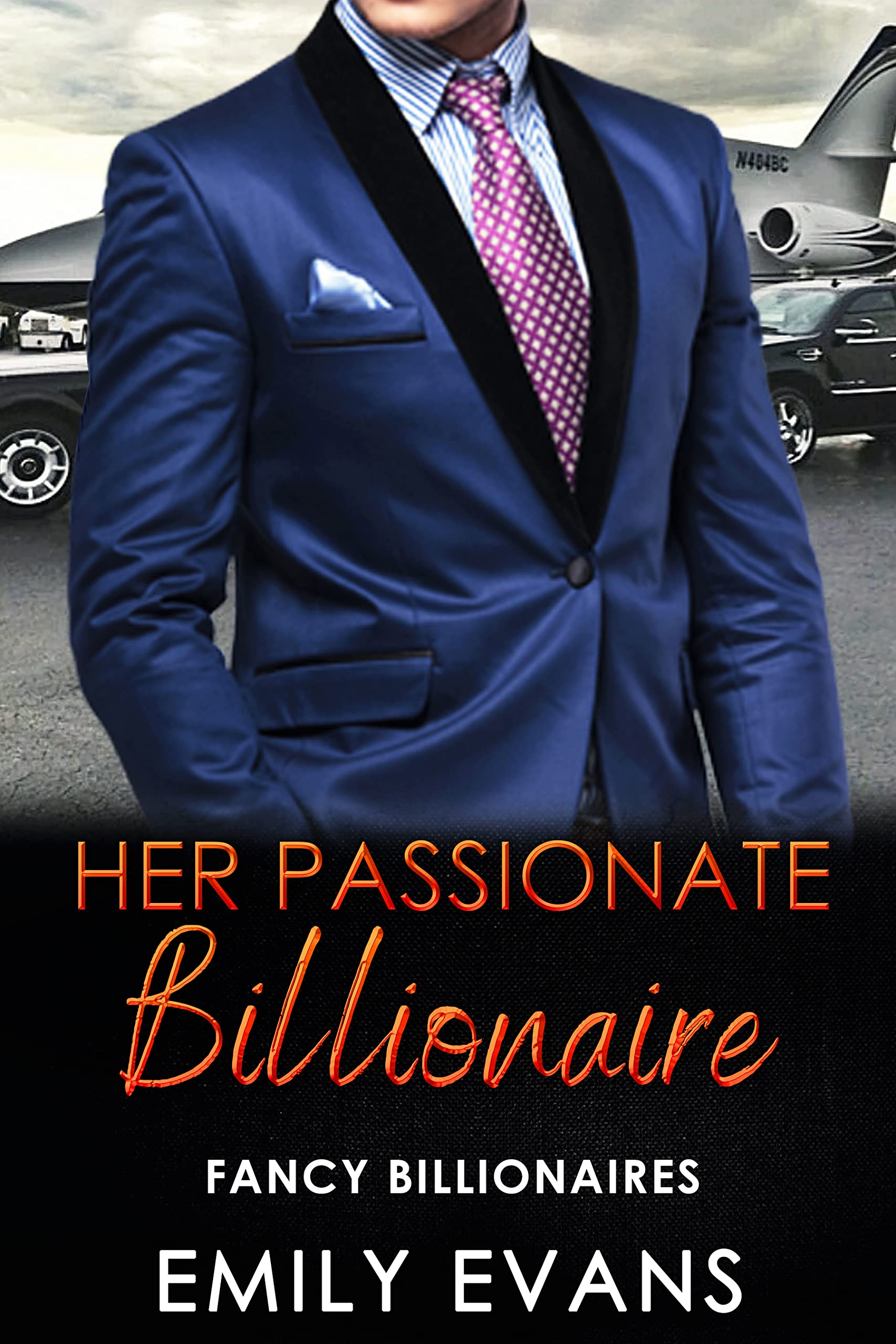 Her Passionate Billionaire (Fancy Billionaires Book 3) by Emily Evans ...