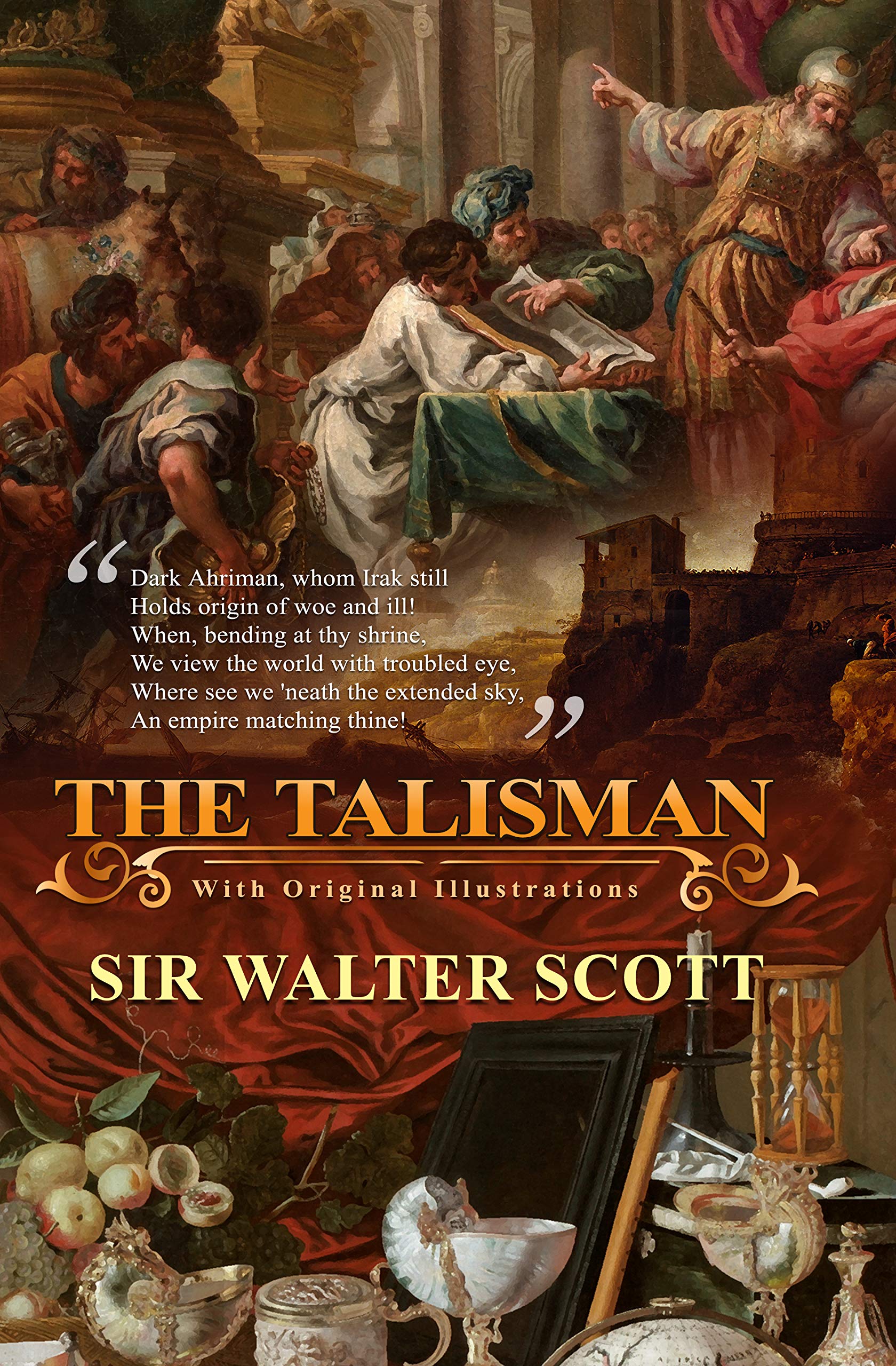 The Talisman : (Illustrated) With Original Illustrations by Walter ...