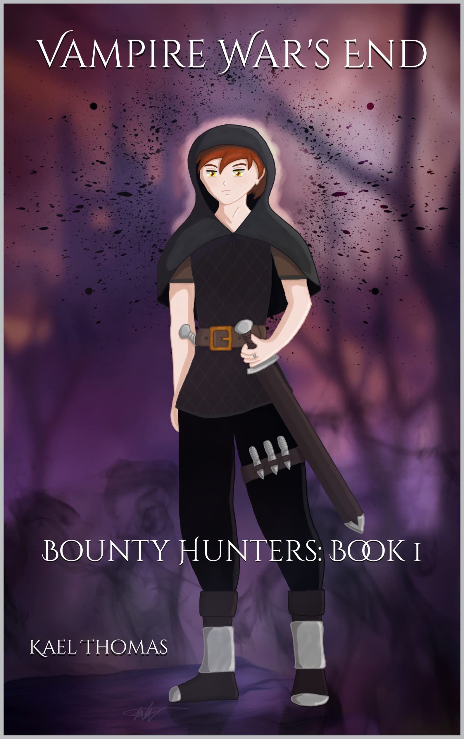 Vampire War's End: Bounty Hunters: Book 1 by Kael Thomas | Goodreads