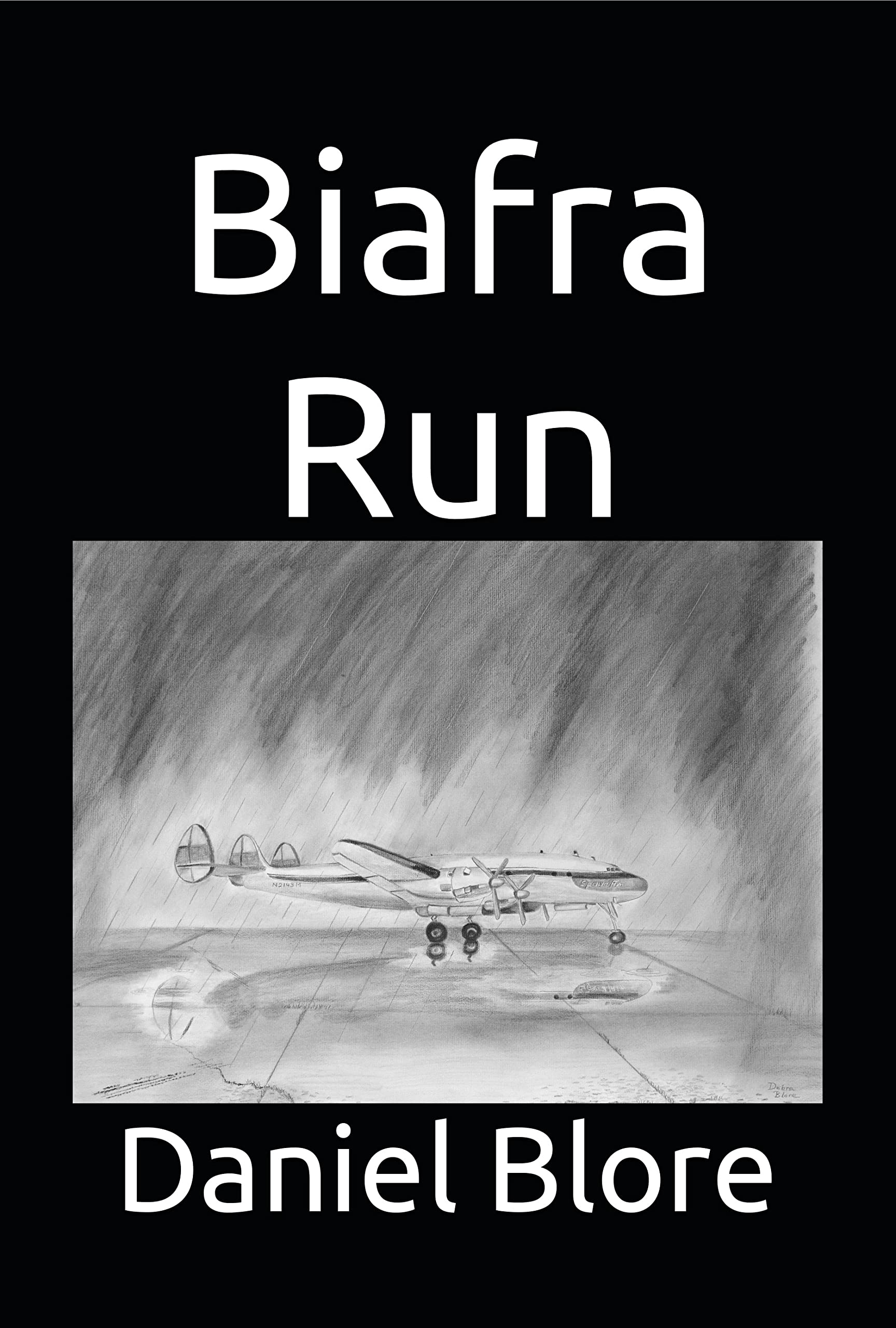 Biafra Run by Daniel Blore | Goodreads
