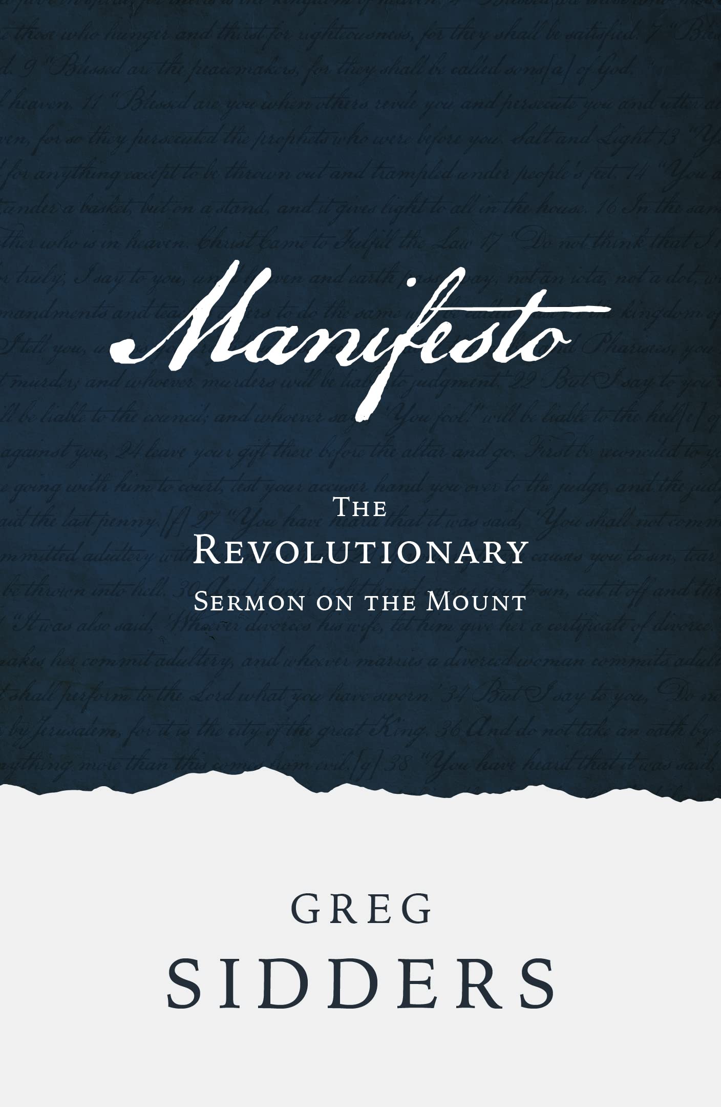 Manifesto: The Revolutionary Sermon on the Mount by Greg Sidders ...