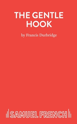 The Gentle Hook by Francis Durbridge | Goodreads