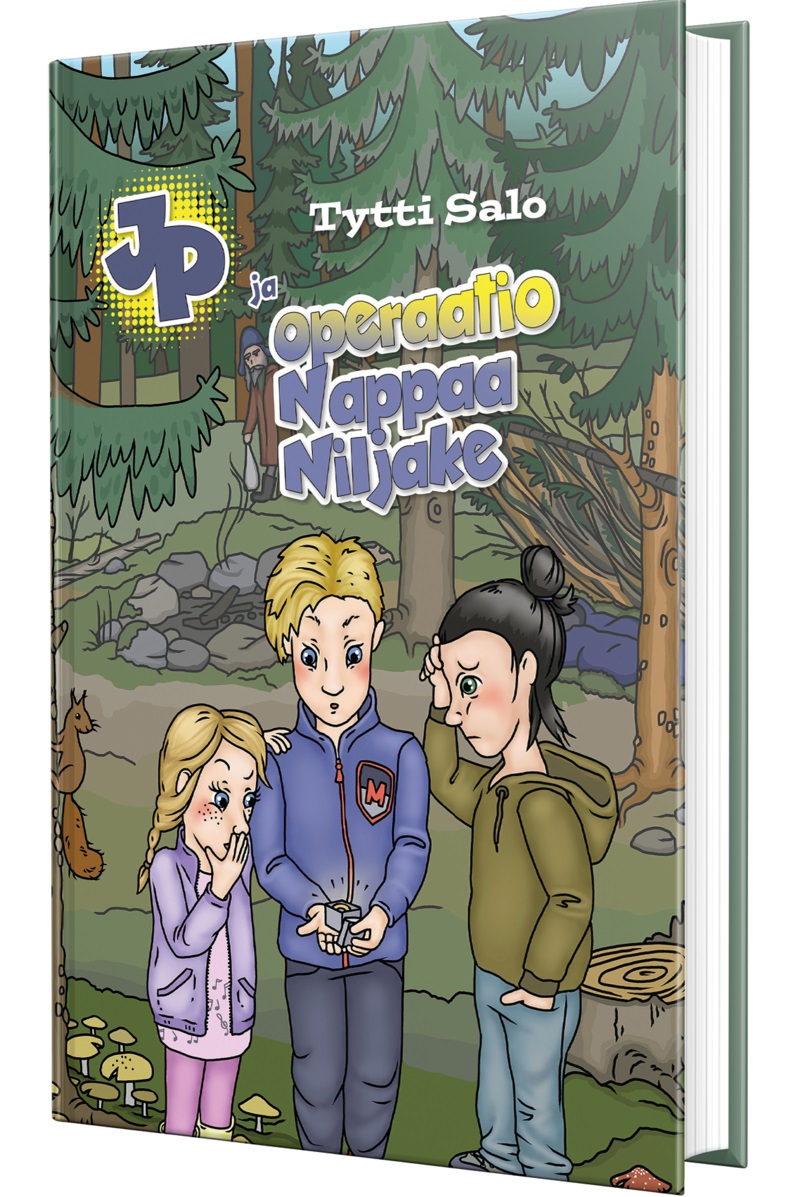 JP ja operaatio Nappaa Niljake by Tytti Salo | Goodreads