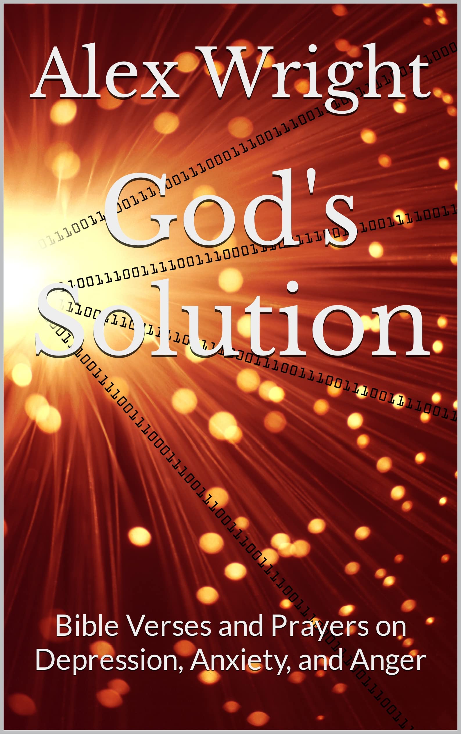 God's Solution: Bible Verses and Prayers on Depression, Anxiety, and ...