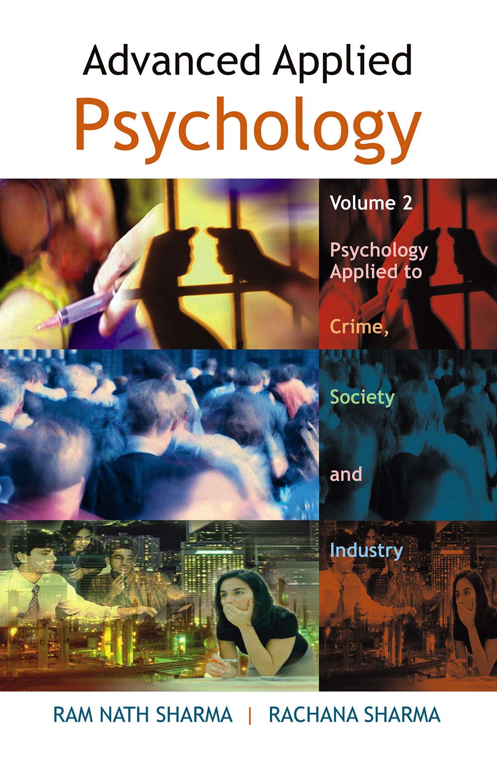 Advanced Applied Psychology Vol. 2 (PB) by R.N. Sharma | Goodreads