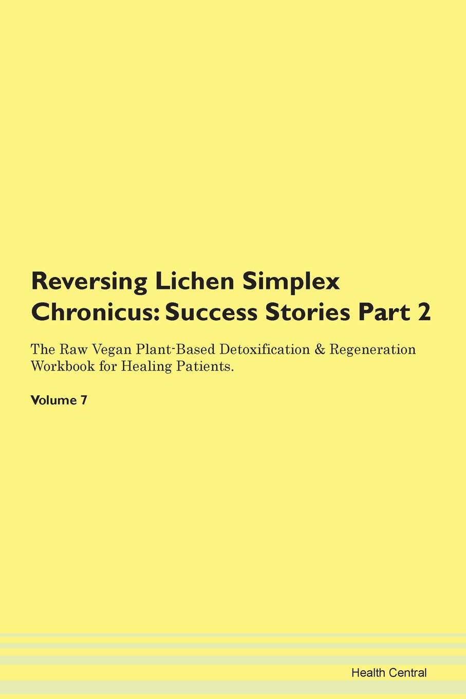 Reversing Lichen Simplex Chronicus: Testimonials for Hope. From ...