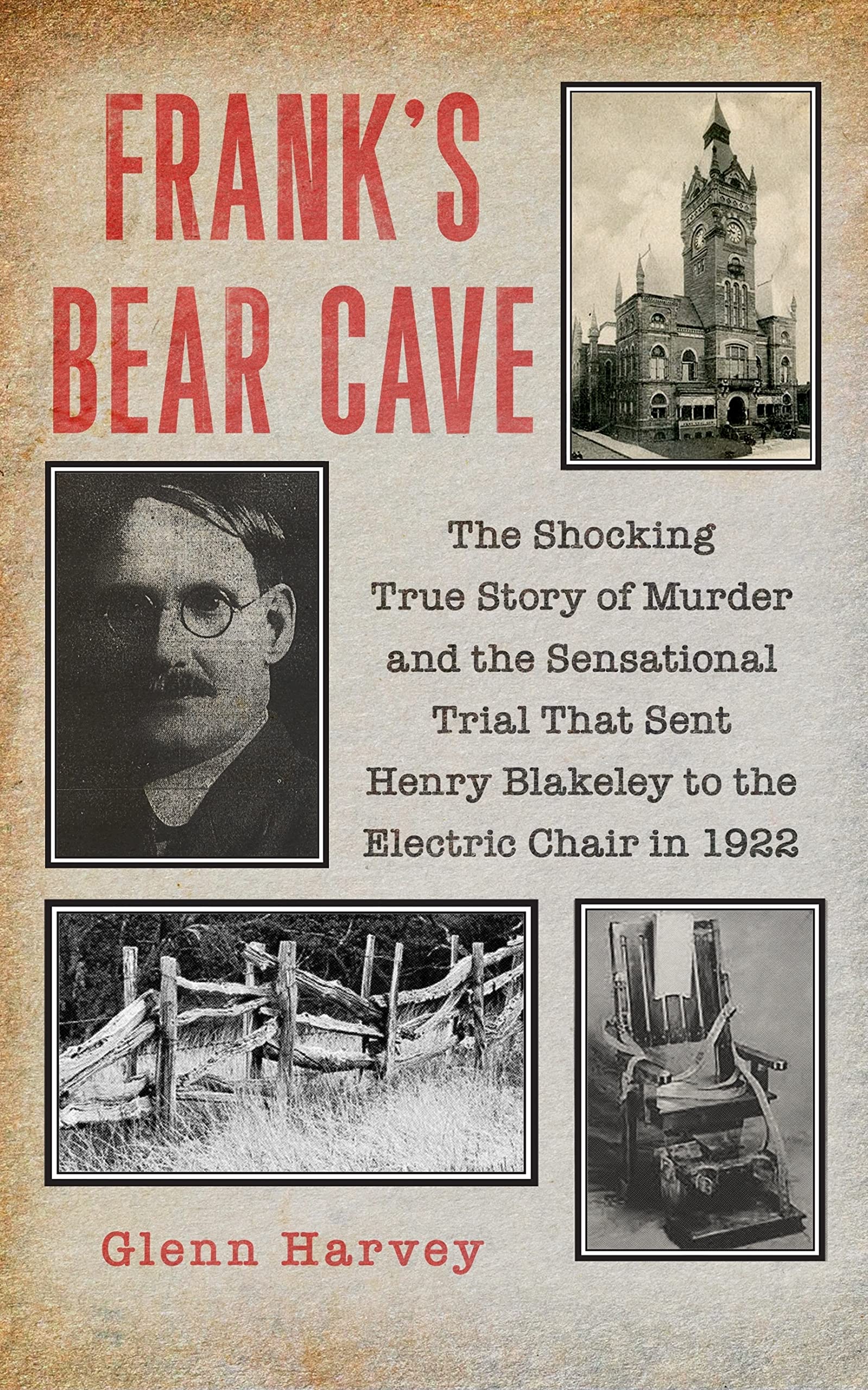 Frank's Bear Cave: A Sensational Murder Trial Set in Rural America in ...