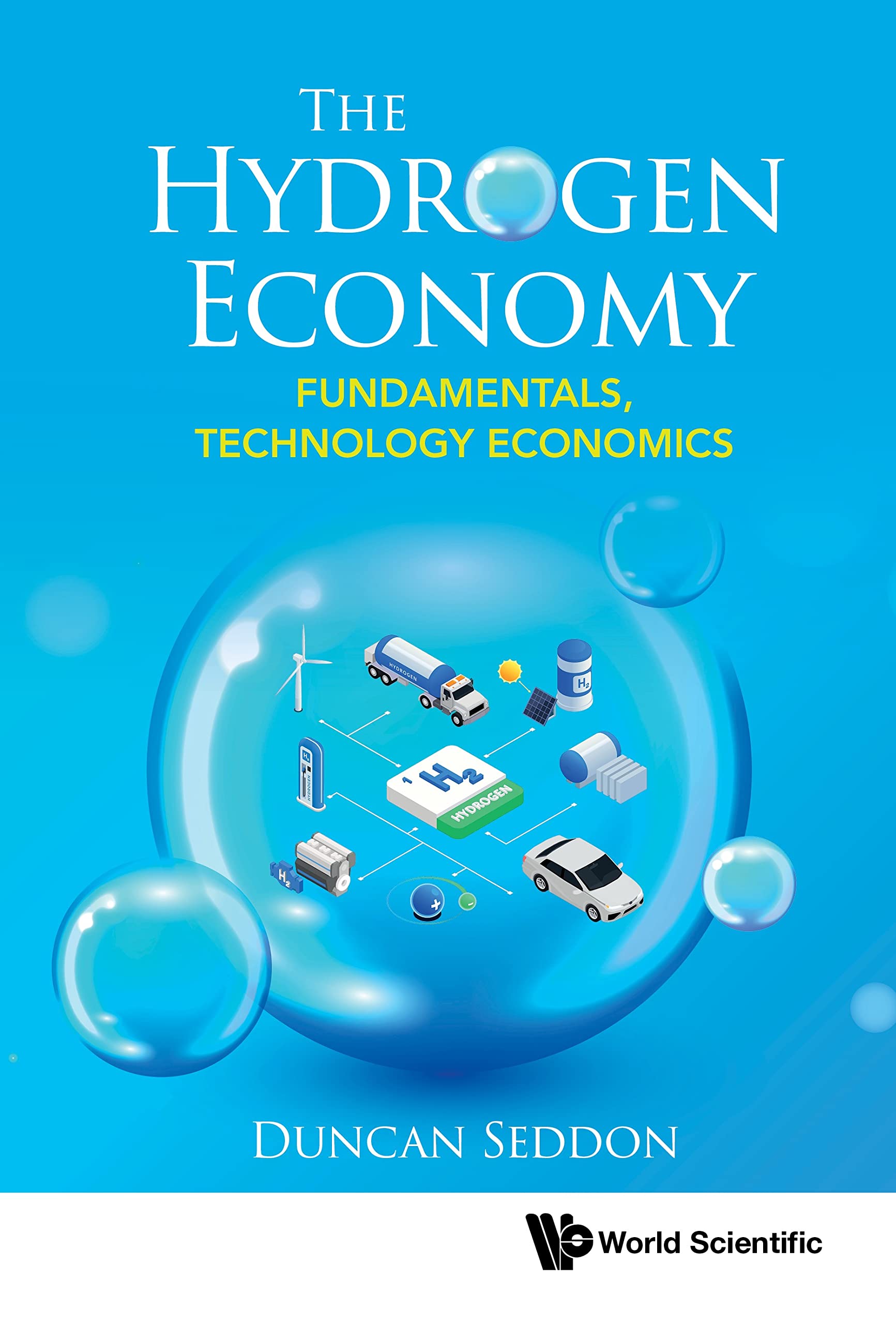The Hydrogen Economy: Fundamentals, Technology, Economics by Duncan ...