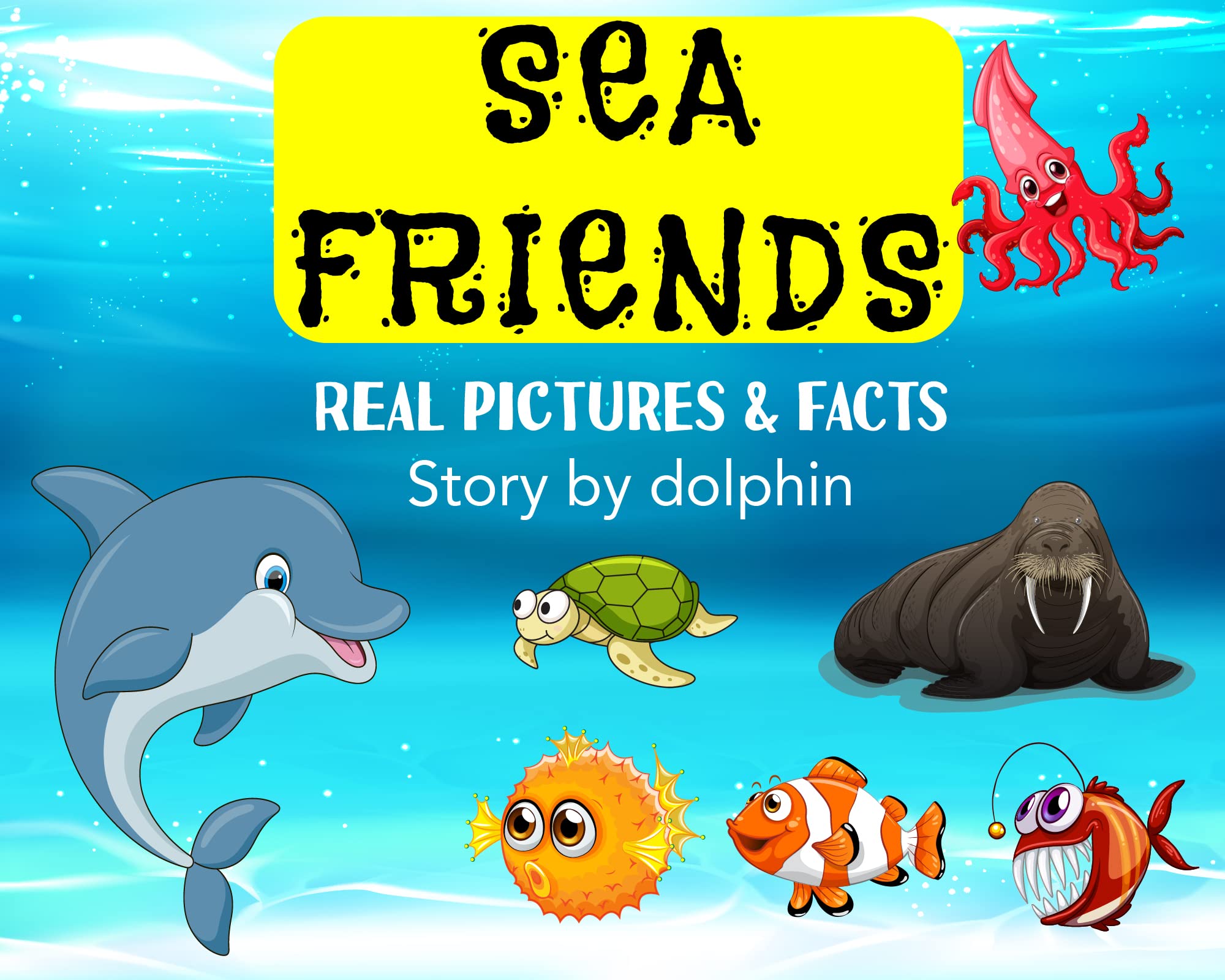 Sea Friends : Ocean Animals Real Pictures & Facts!! for Kids Ages 2-8 ...