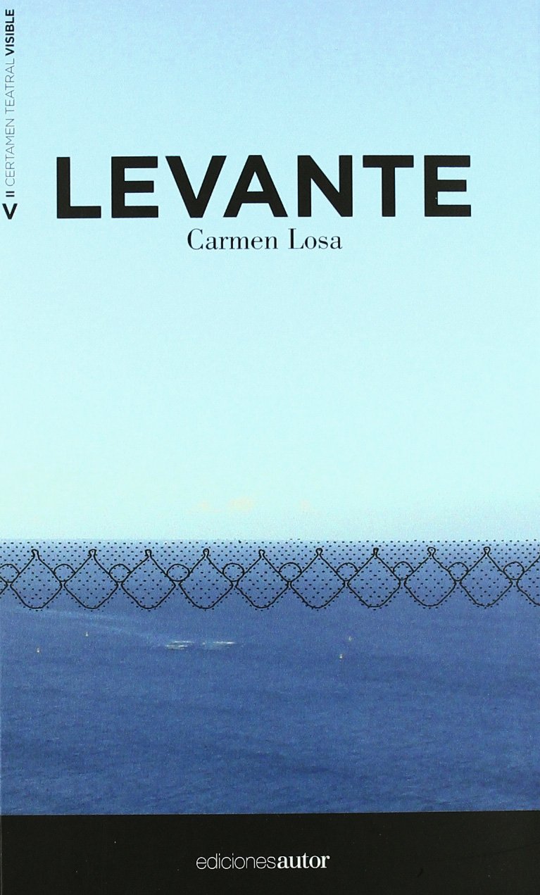 Levante by Carmen Losa | Goodreads
